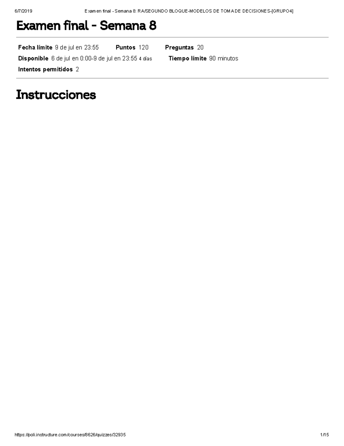 Final 04 5 Junio 2020, preguntas y respuestas - Examen final - Semana 8 Fecha límite 9 de jul en ...