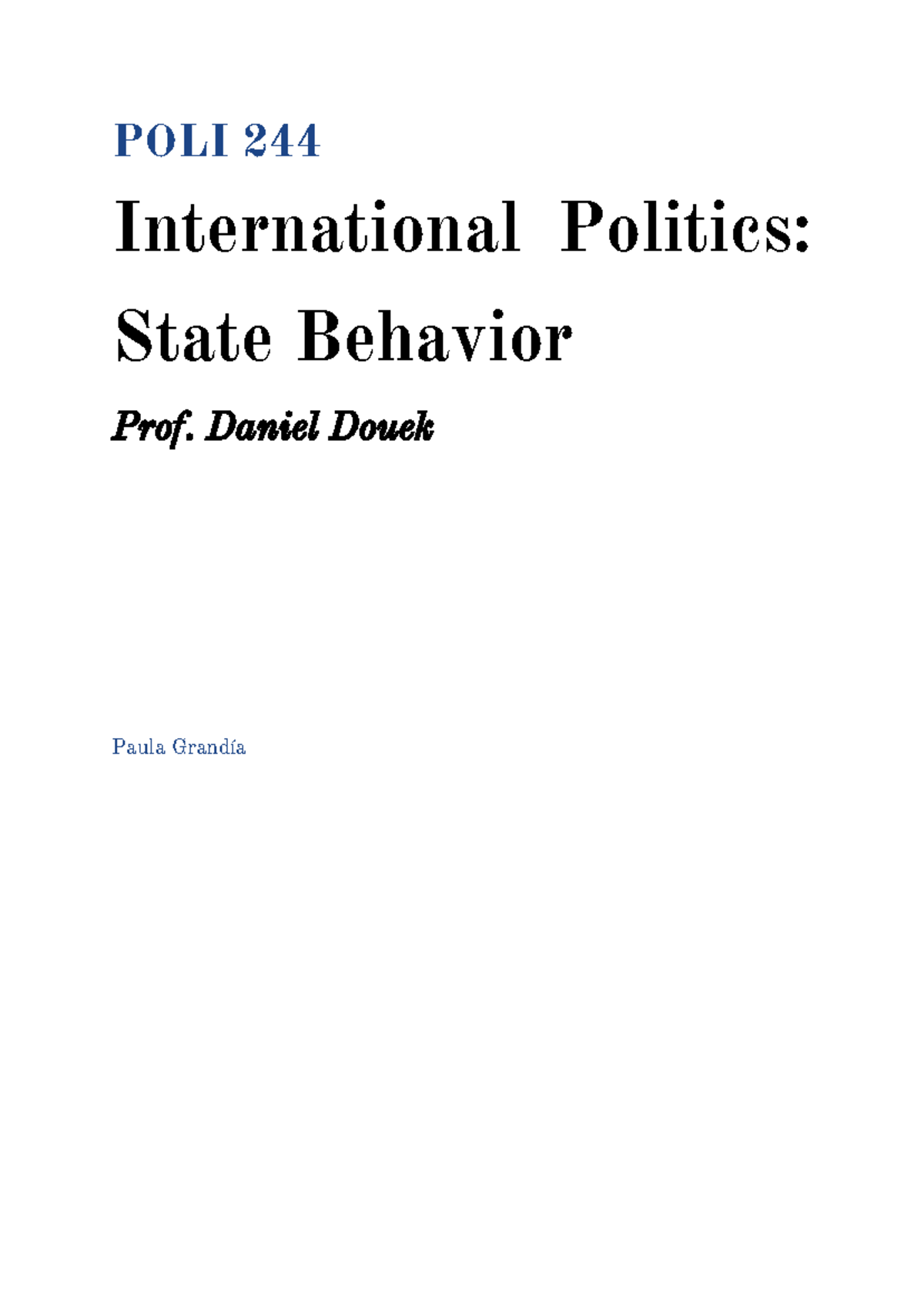 POLI 244 notes final copy - POLI 244 International Politics: State ...