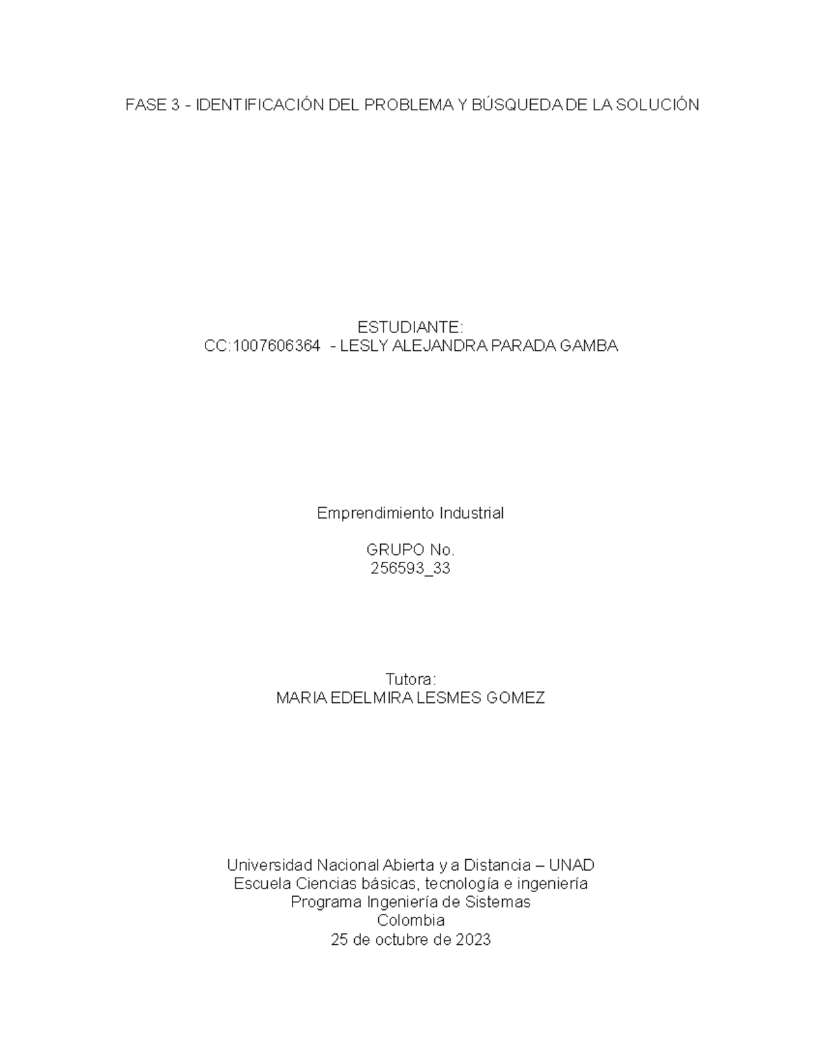 Fase 3 Lesly Parada pdf - unad - FASE 3 - IDENTIFICACIÓN DEL PROBLEMA Y ...