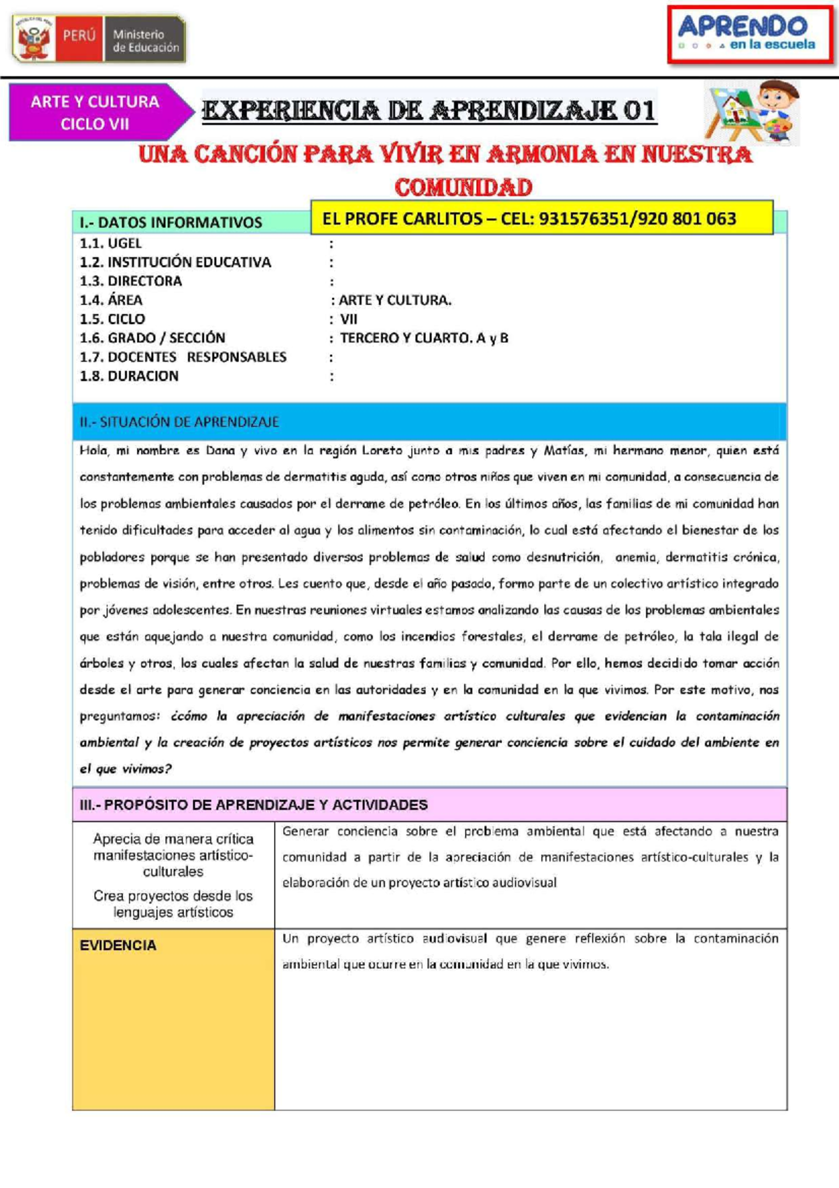 Experiencia DE Aprendizaje 01- Ciclo VII - 3ERO Y 4TO - ARTE Y Cultura - 2023 00001 - Studocu