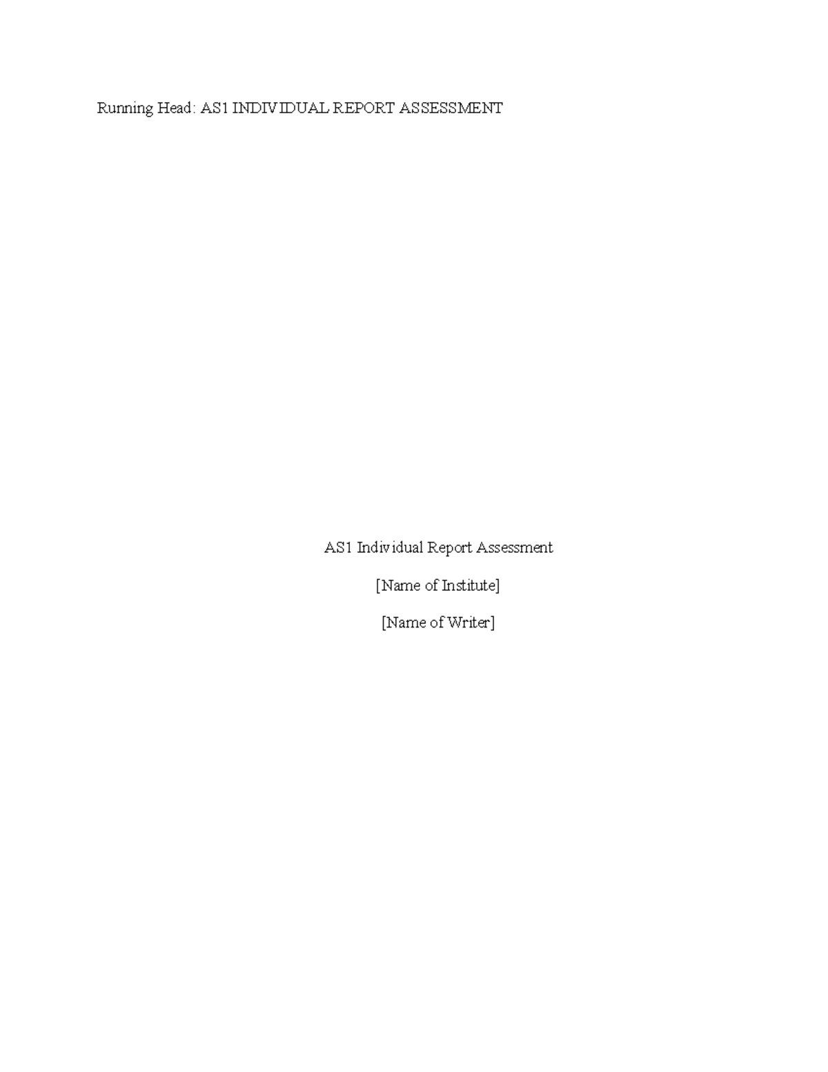 Assignment 643 - Running Head: AS1 INDIVIDUAL REPORT ASSESSMENT AS1 ...