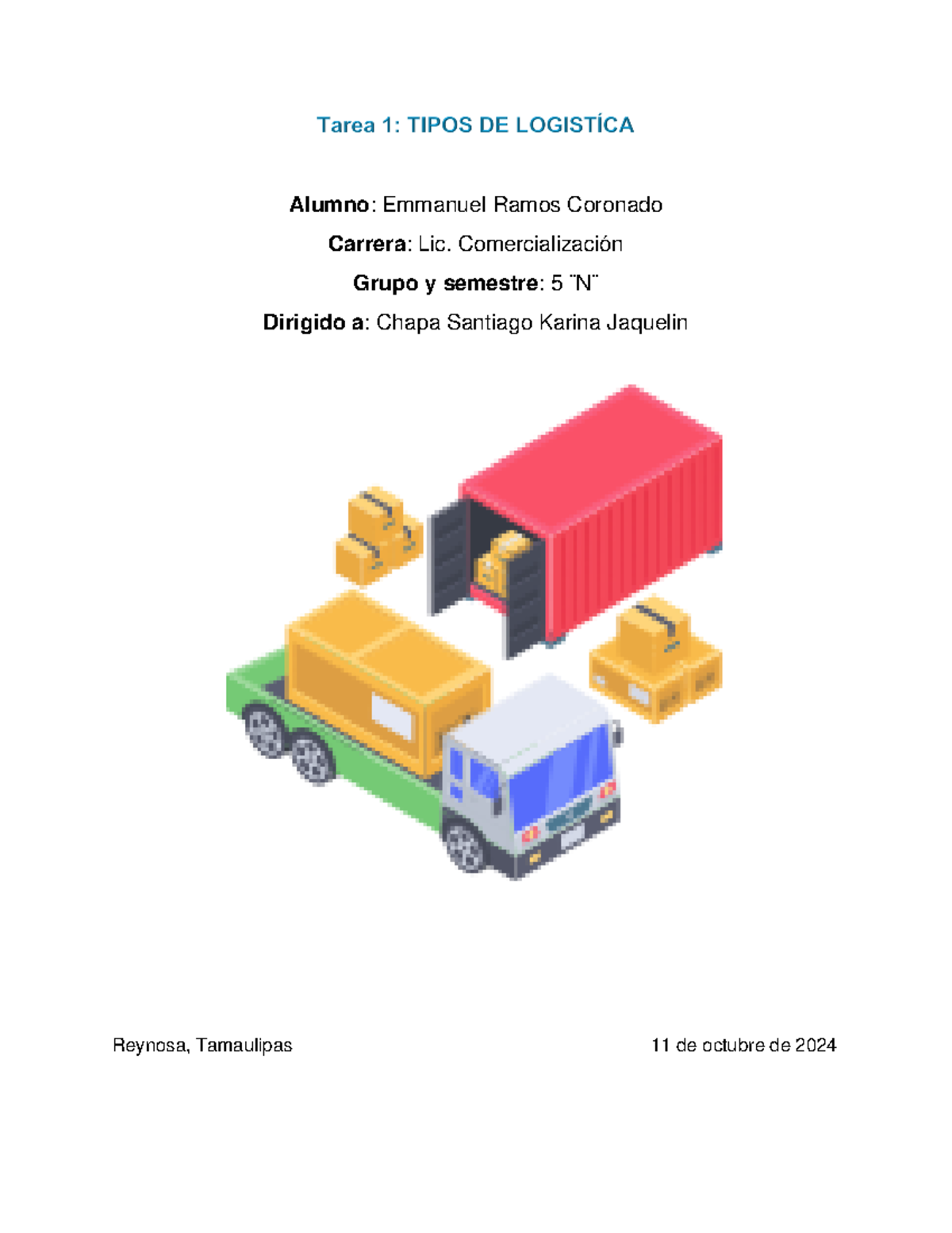 Tipos DE Logistíca - jbgy - Alumno: Emmanuel Ramos Coronado Carrera ...