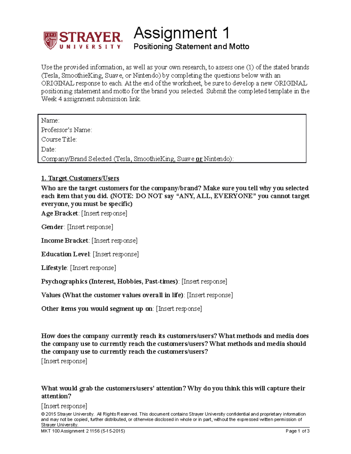 Last Name First Name Week4 Assignment 1 - Assignment 1 Positioning Statement and Motto Use the ...