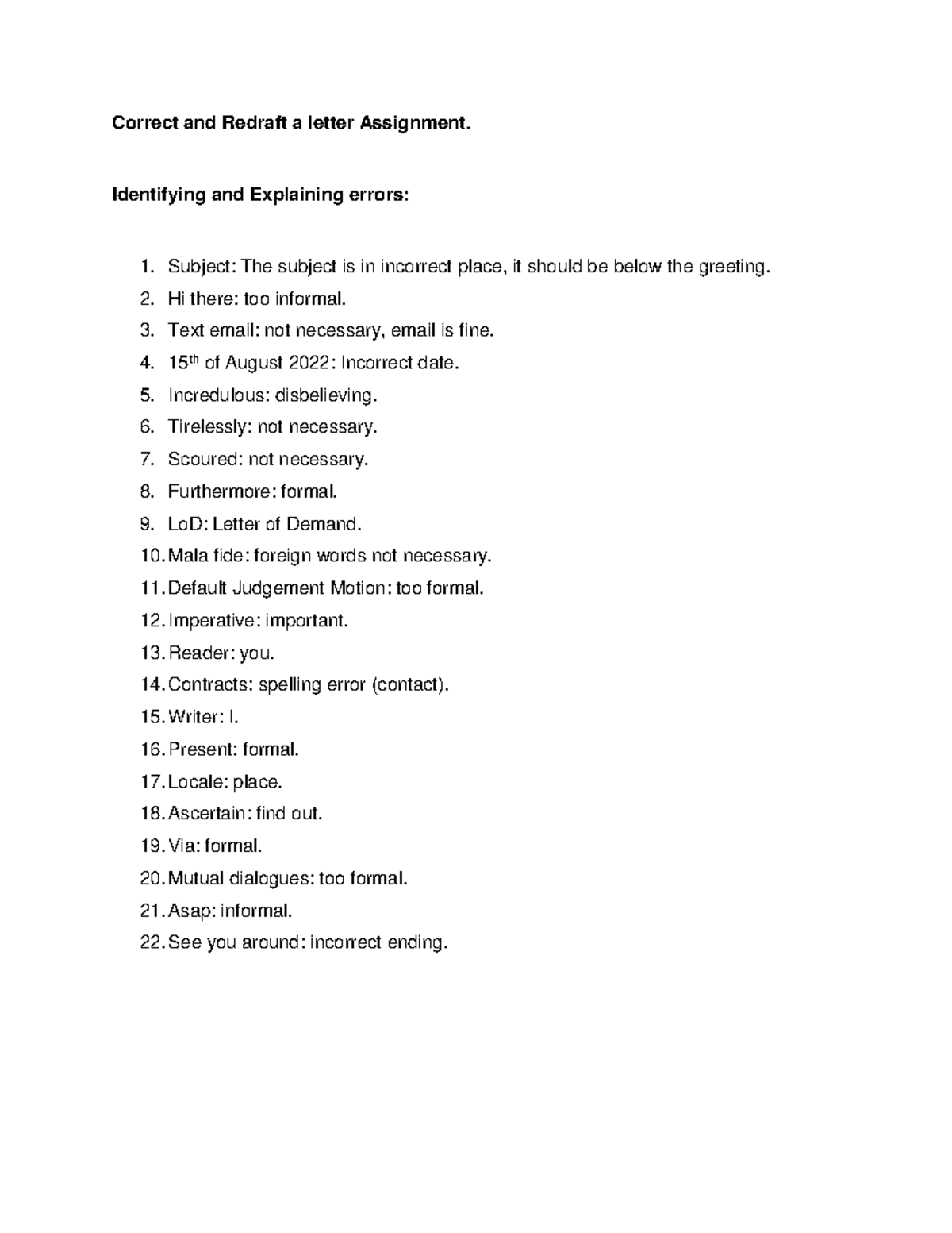 Correct and Redraft a letter Assignment - Identifying and Explaining errors: 1. Subject: The ...