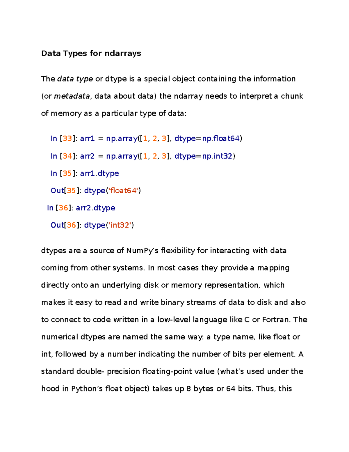 Data Types for ndarrays - In most cases they provide a mapping directly ...