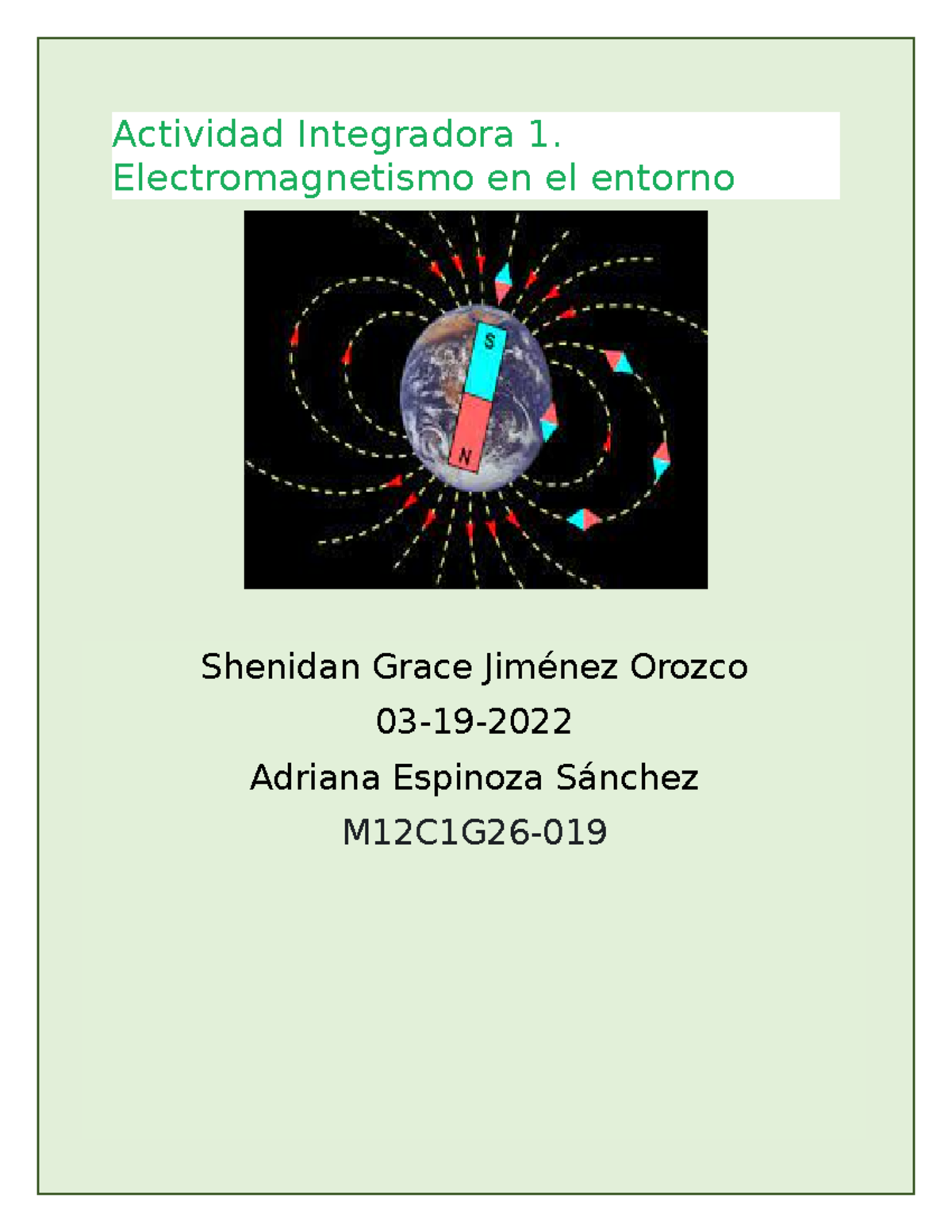 Actividad integradora de planeacion - Actividad Integradora 1. Electromagnetismo en el entorno ...