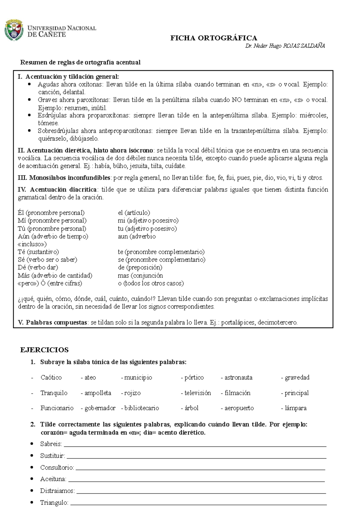 Pasatiempo universitaria 22 - FICHA ORTOGRÁFICA Dr. Neder Hugo ROJAS ...