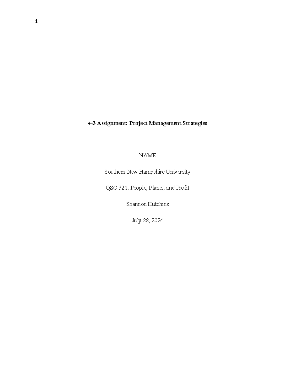 QSO 321 4-3 Assignment - Project Management Strategies - 072824 - A 100 ...