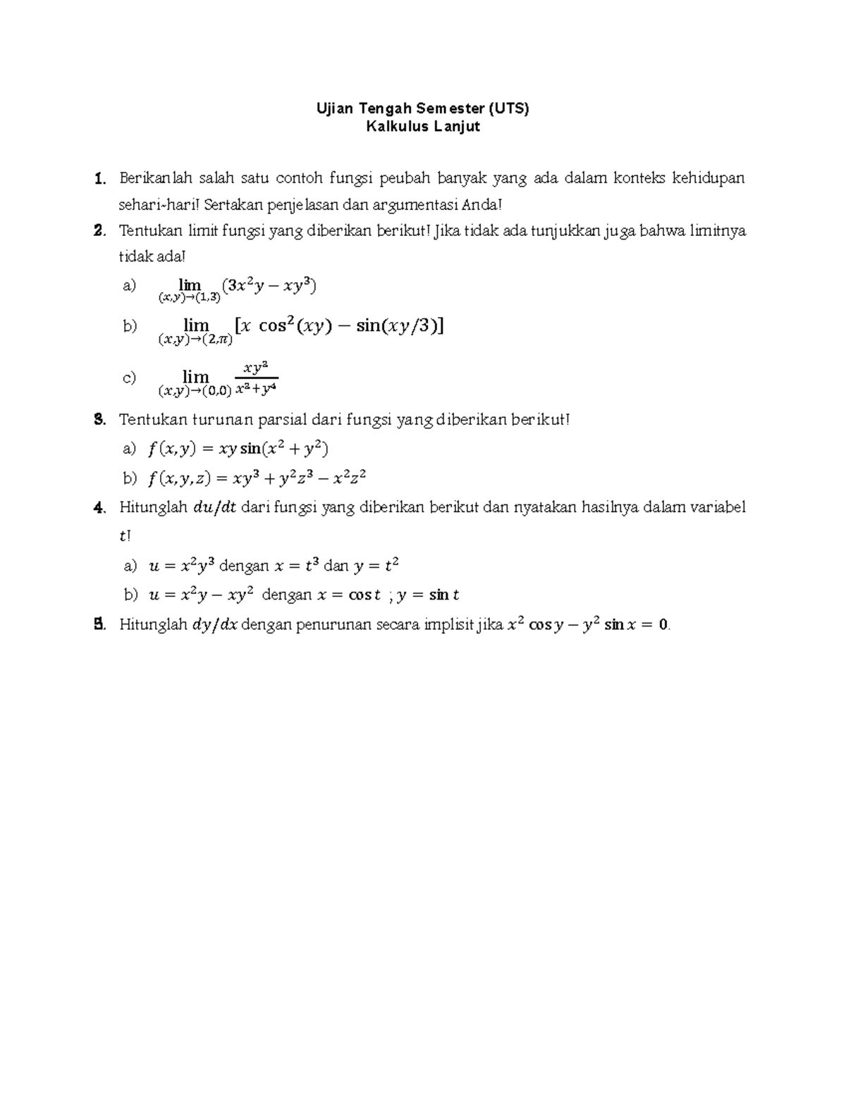 UTS - mnjjj - Ujian Tengah Semester (UTS) Kalkulus Lanjut Berikanlah ...