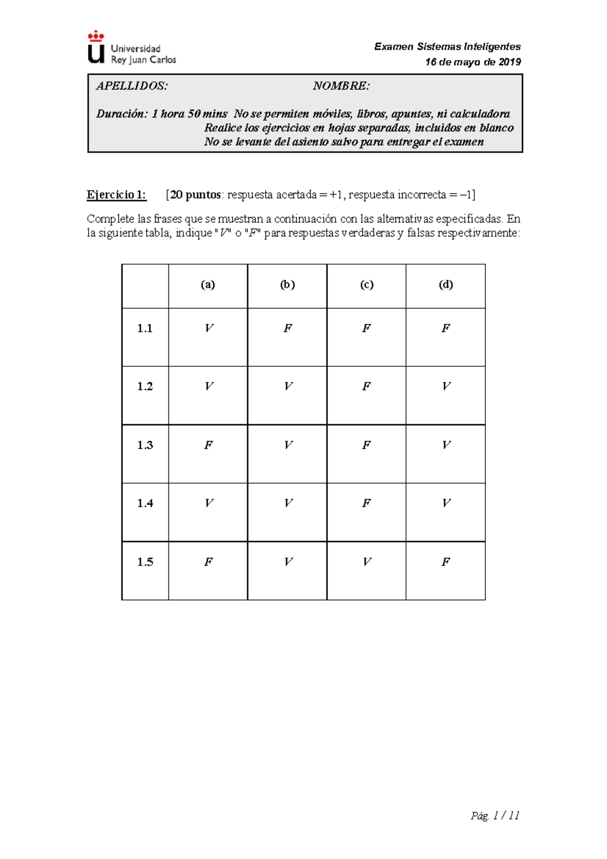 Examen 16 Mayo 2019, preguntas y respuestas - Warning: TT: undefined function: 32 16 de mayo de ...