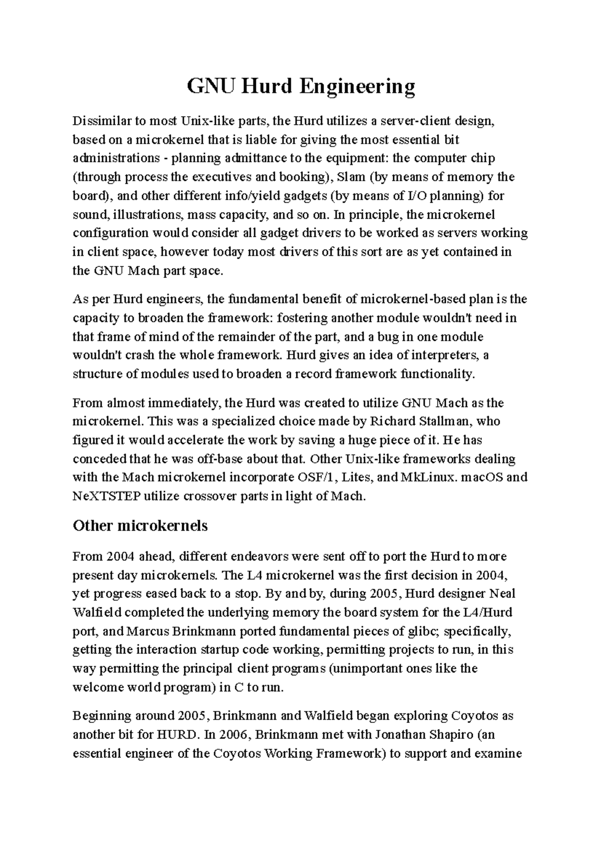 GNU Hurd Engineering - As per Hurd engineers, the fundamental benefit of microkernel-based plan ...