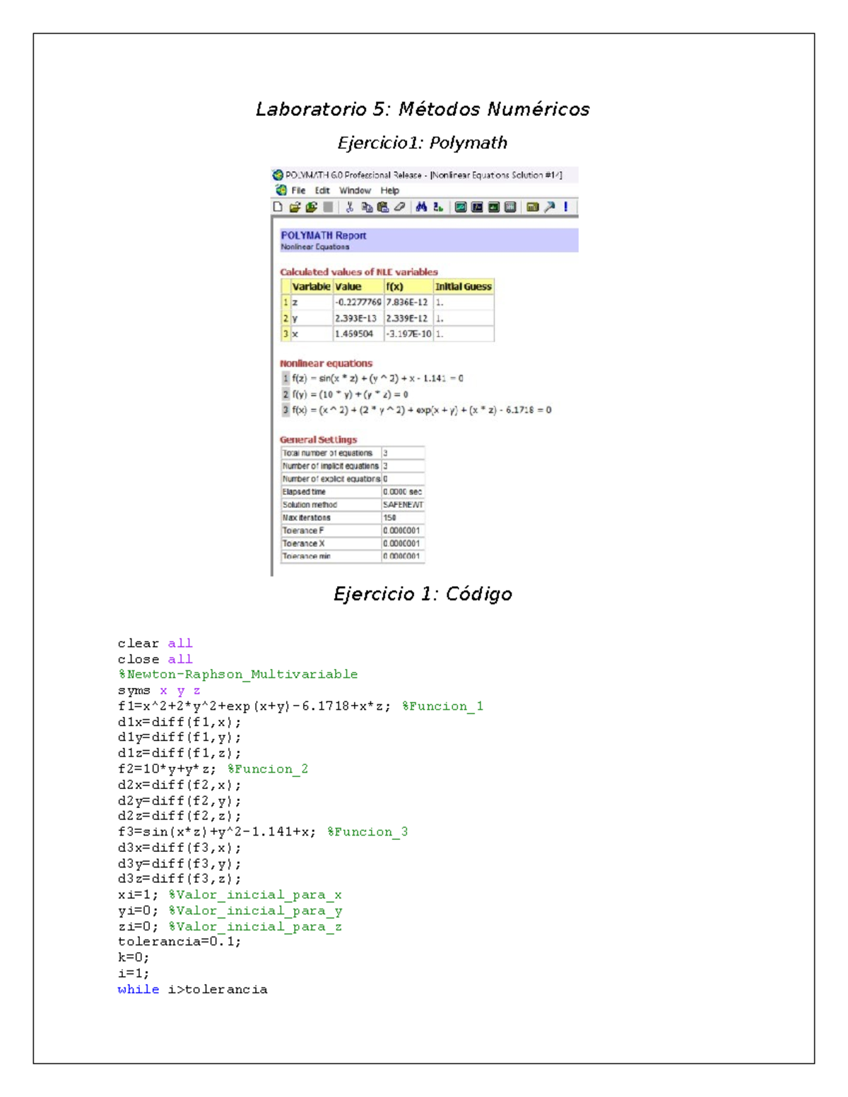 Laboratorio 5 Informe - Laboratorio 5: Métodos Numéricos Ejercicio1: Polymath Ejercicio 1 ...