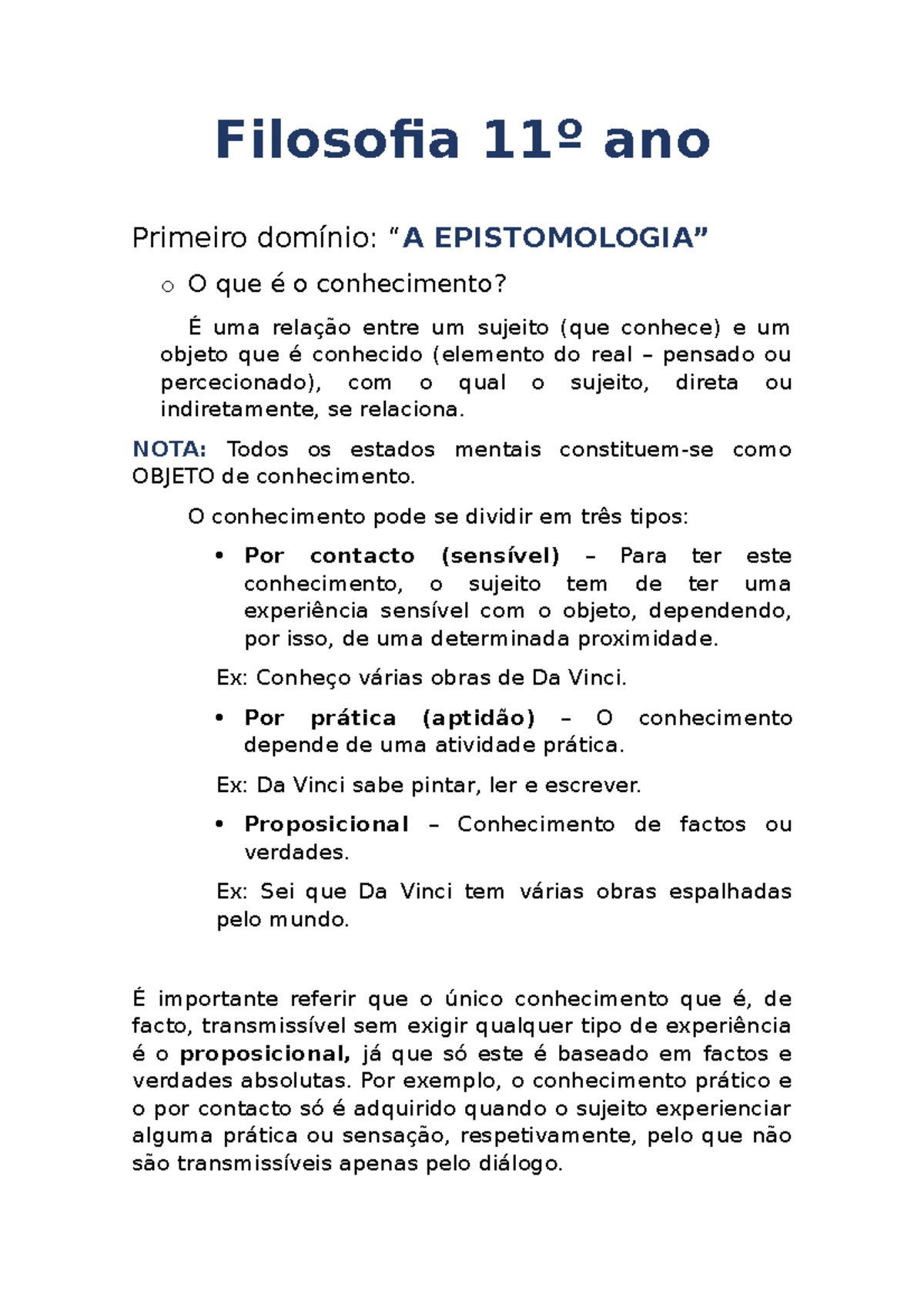 Filosofia 11 - Conhecimento - Filosofia 11º ano Primeiro domínio: “A EPISTOMOLOGIA” o O que é o ...