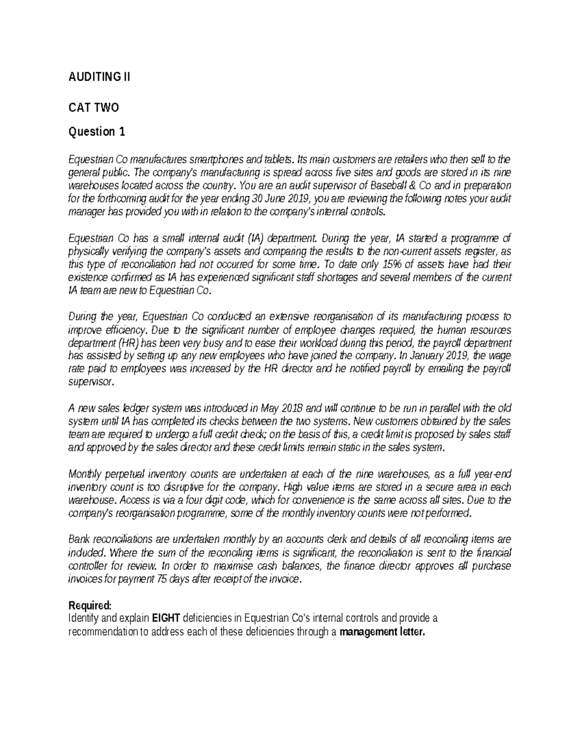 CAT TWO - AUDITING II CAT TWO Question 1 Equestrian Co manufactures ...