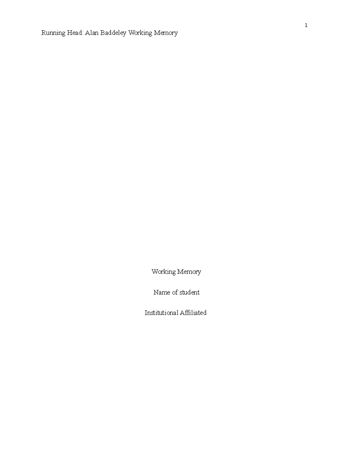 Working Memory Assignment final revised - Running Head: Alan Baddeley ...