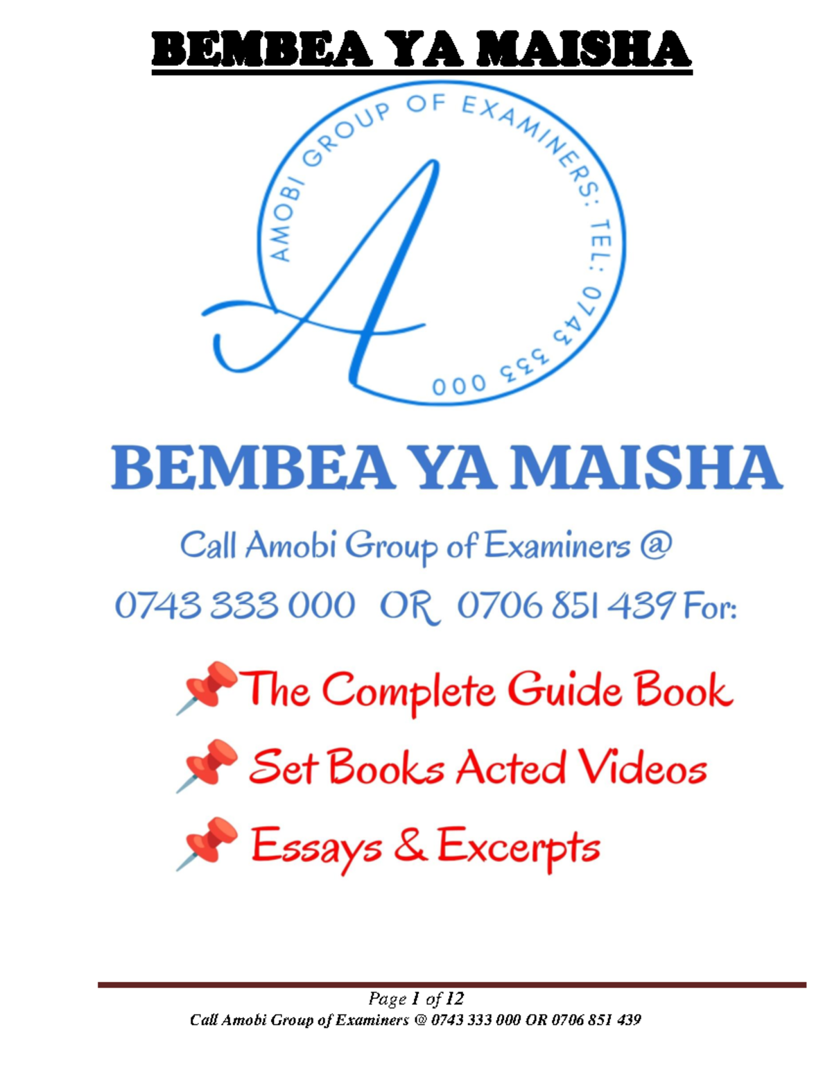 Bembea YA Maisha 0743 333 000 - Page 1 of 12 BEMBEA YA MAISHA Page 2 of ...