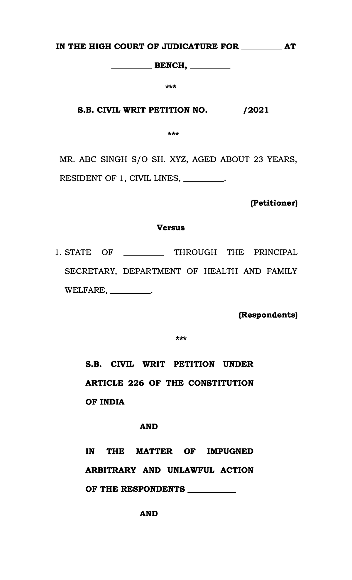Writ-Petition-Format - IN THE HIGH COURT OF JUDICATURE FOR __________ AT __________ BENCH, - Studocu