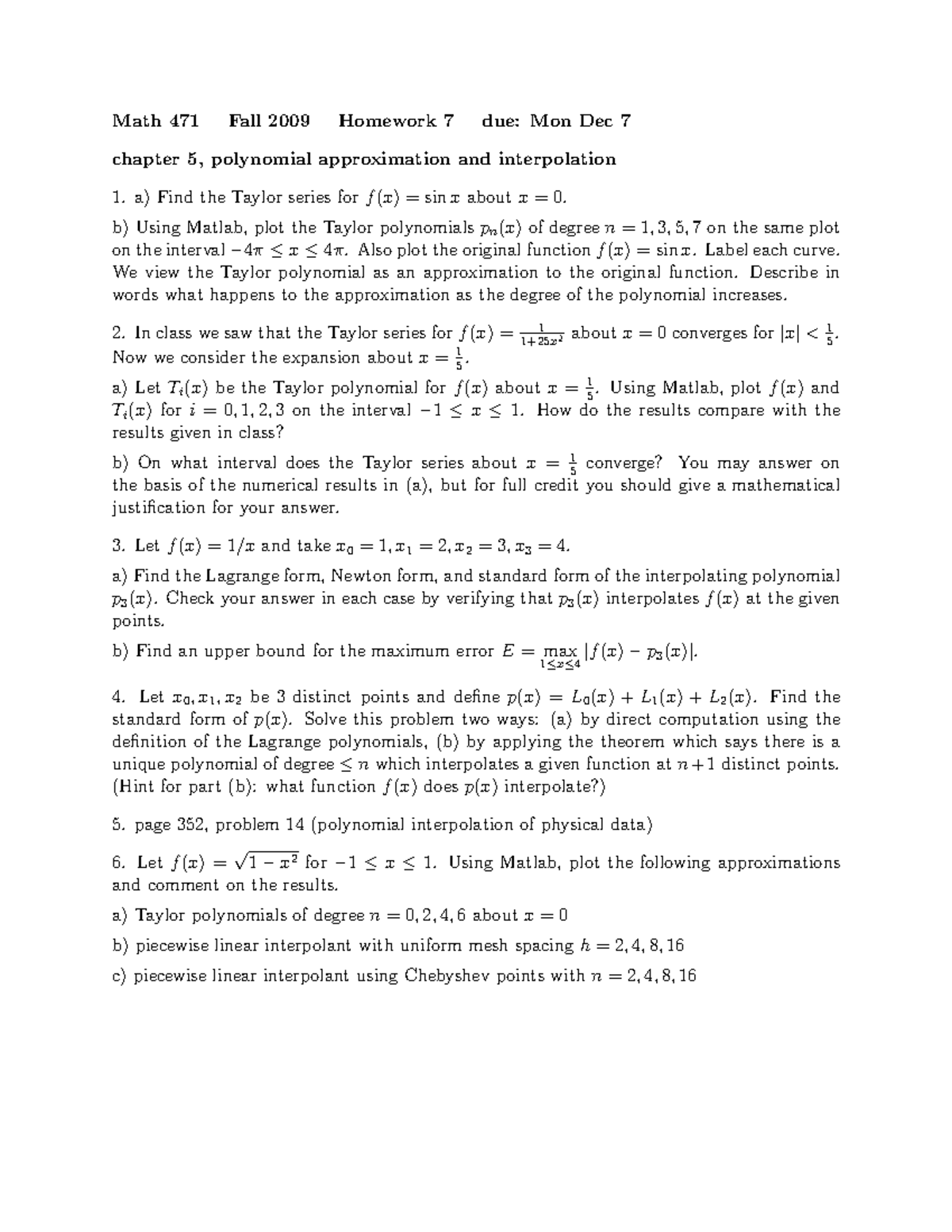 Math471 hw7 Fall 2009 Numerical Methods Section 002 - Math 471 Fall 2009 Homework 7 due: Mon Dec ...