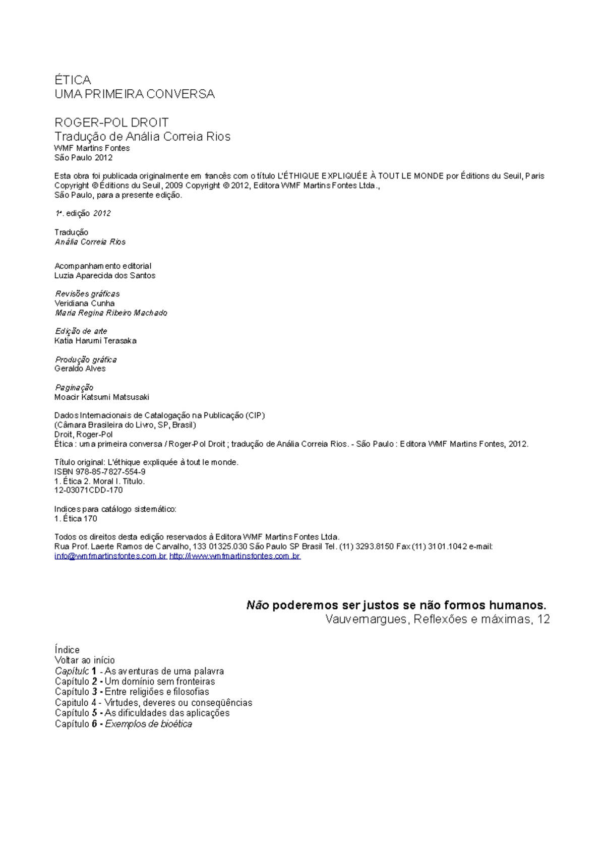 Definição de ética - DFGDFGDFGDFGD - ÉTICA UMA PRIMEIRA CONVERSA ROGER ...