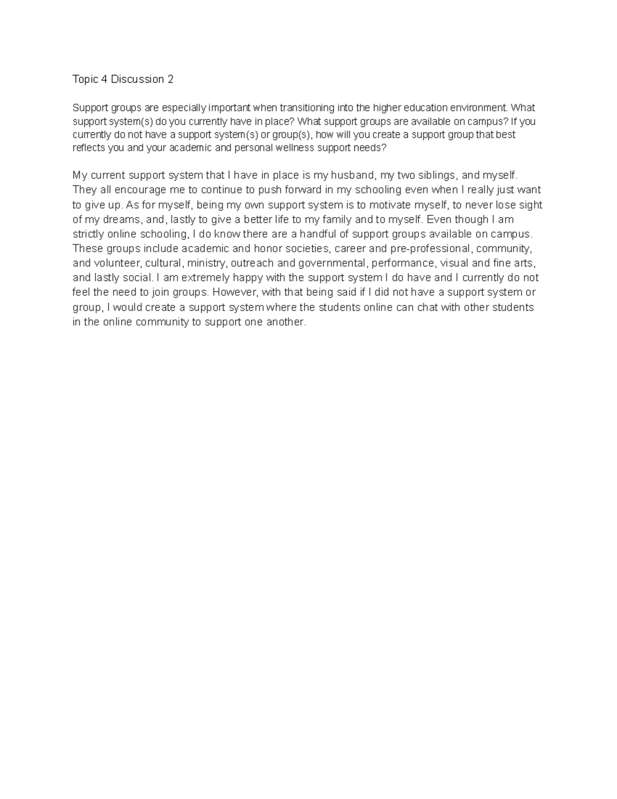 Topic 4 Discussion 2 - Topic 4 Discussion 2 Support groups are ...