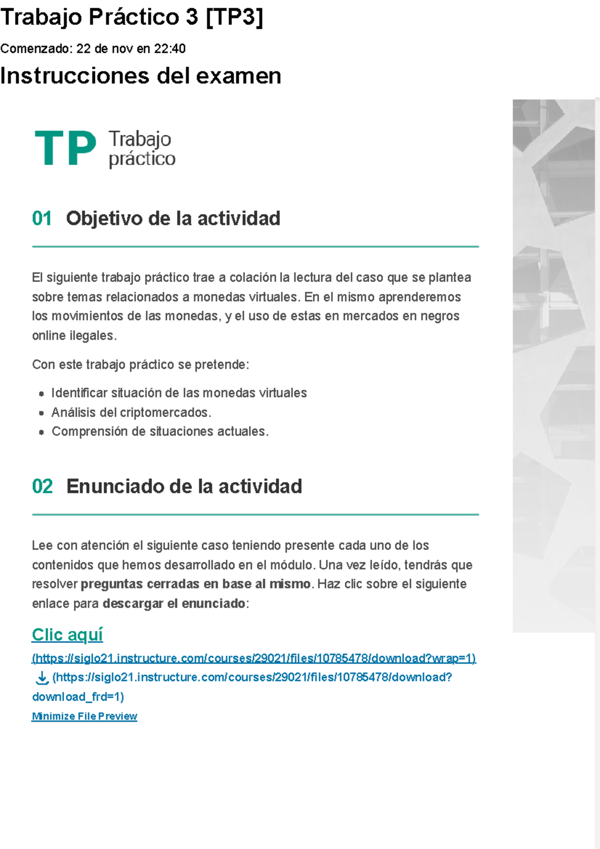 Examen Trabajo Práctico 3 [TP3] - Trabajo Práctico 3 [TP3] Comenzado: 22 de nov en 22 ...