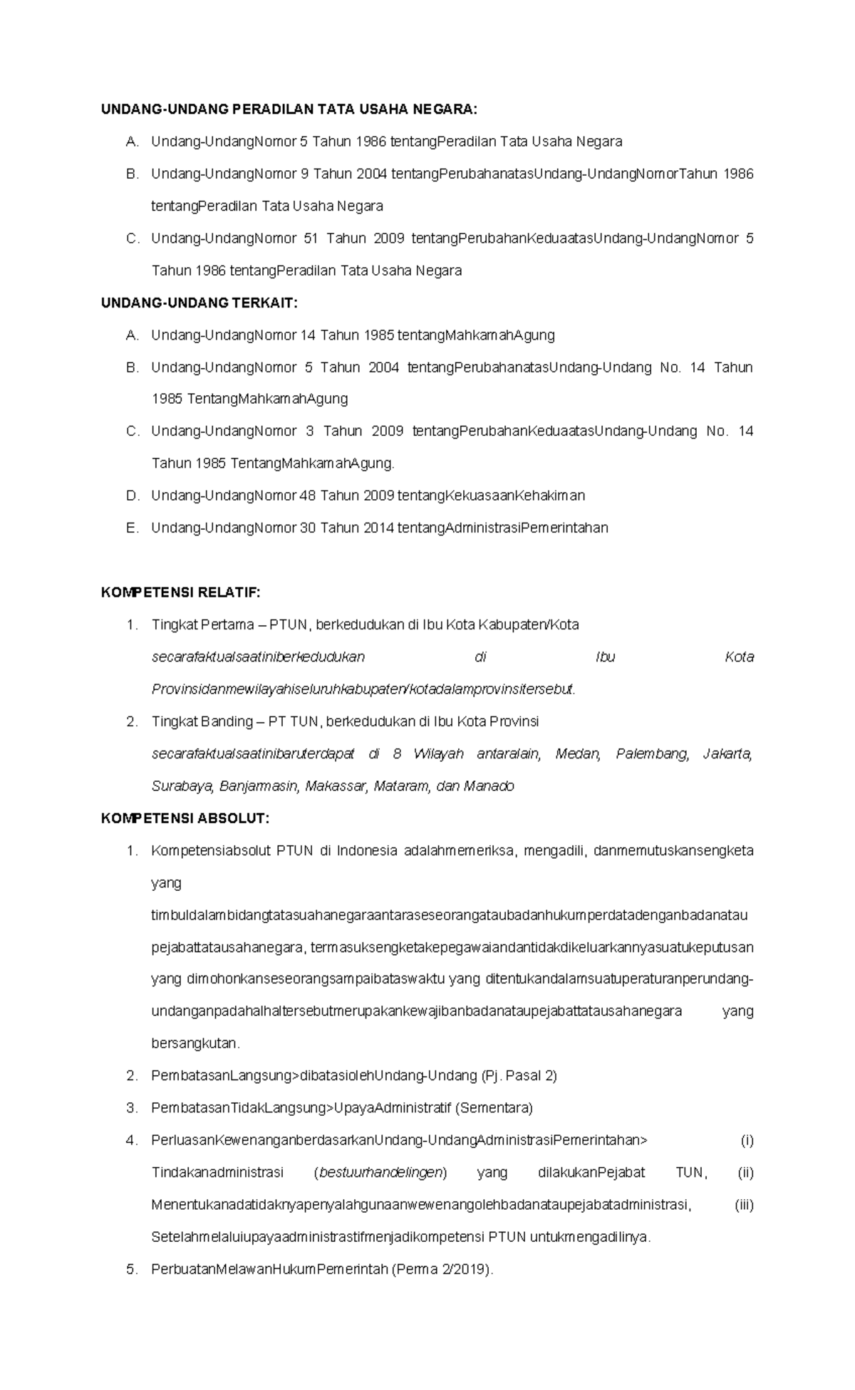 Catatan PTUN - UNDANG-UNDANG PERADILAN TATA USAHA NEGARA: A. Undang ...