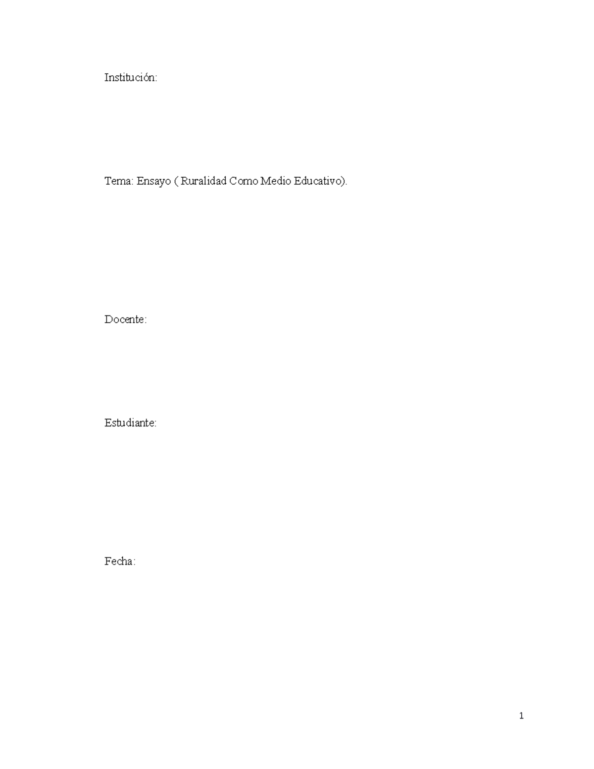 Ensayo del hijo de jainer - Institución: Tema: Ensayo ( Ruralidad Como ...