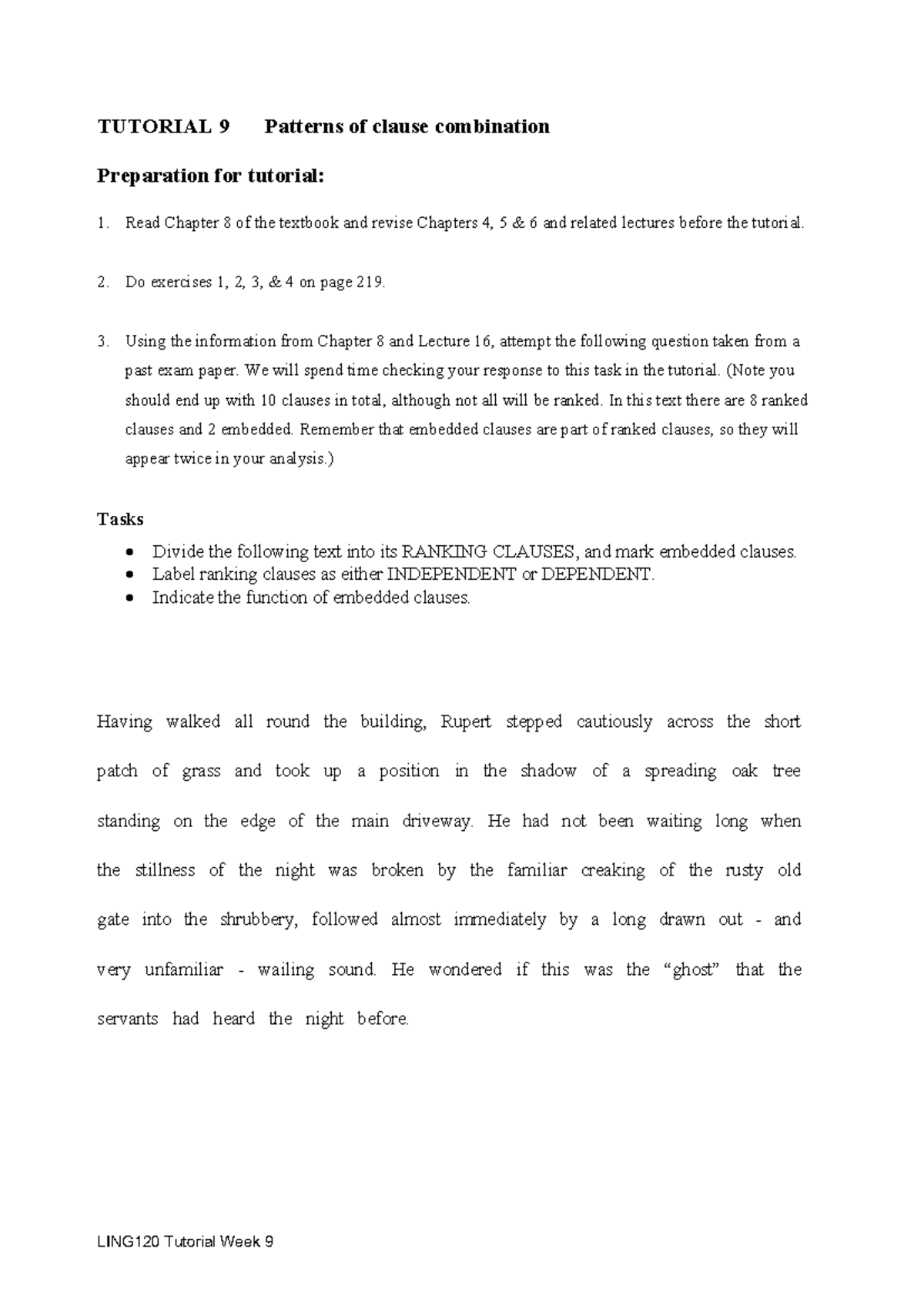 Tutorial 9 - LING120 Tutorial Week 9 TUTORIAL 9 Patterns of clause combination Preparation for ...