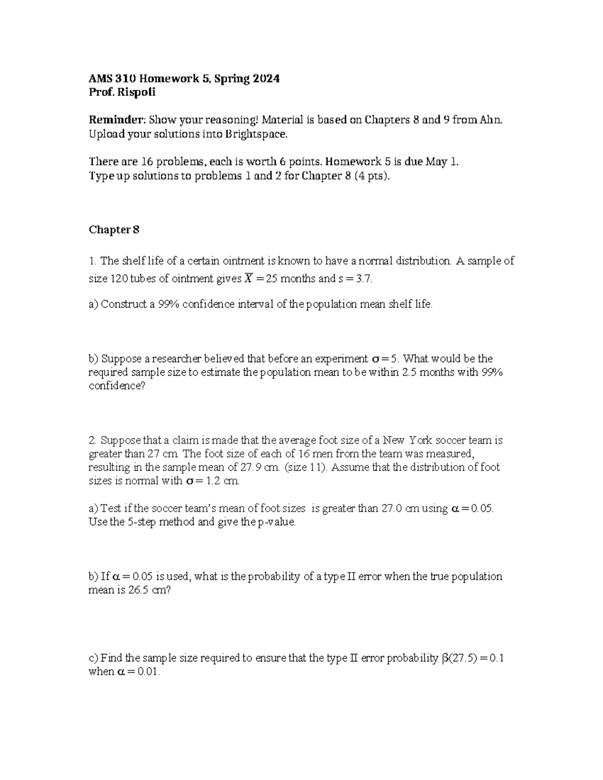 Homework 5 Spring 2024 - AMS 310 Homework 5, Spring 2024 Prof. Rispoli ...