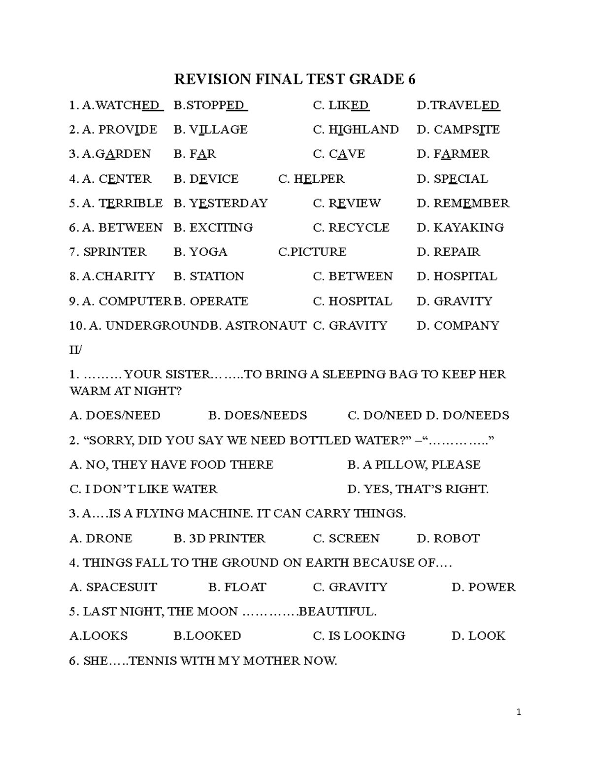 Revision G6 Final TEST - REVISION FINAL TEST GRADE 6 1. A B C. LIKED D ...