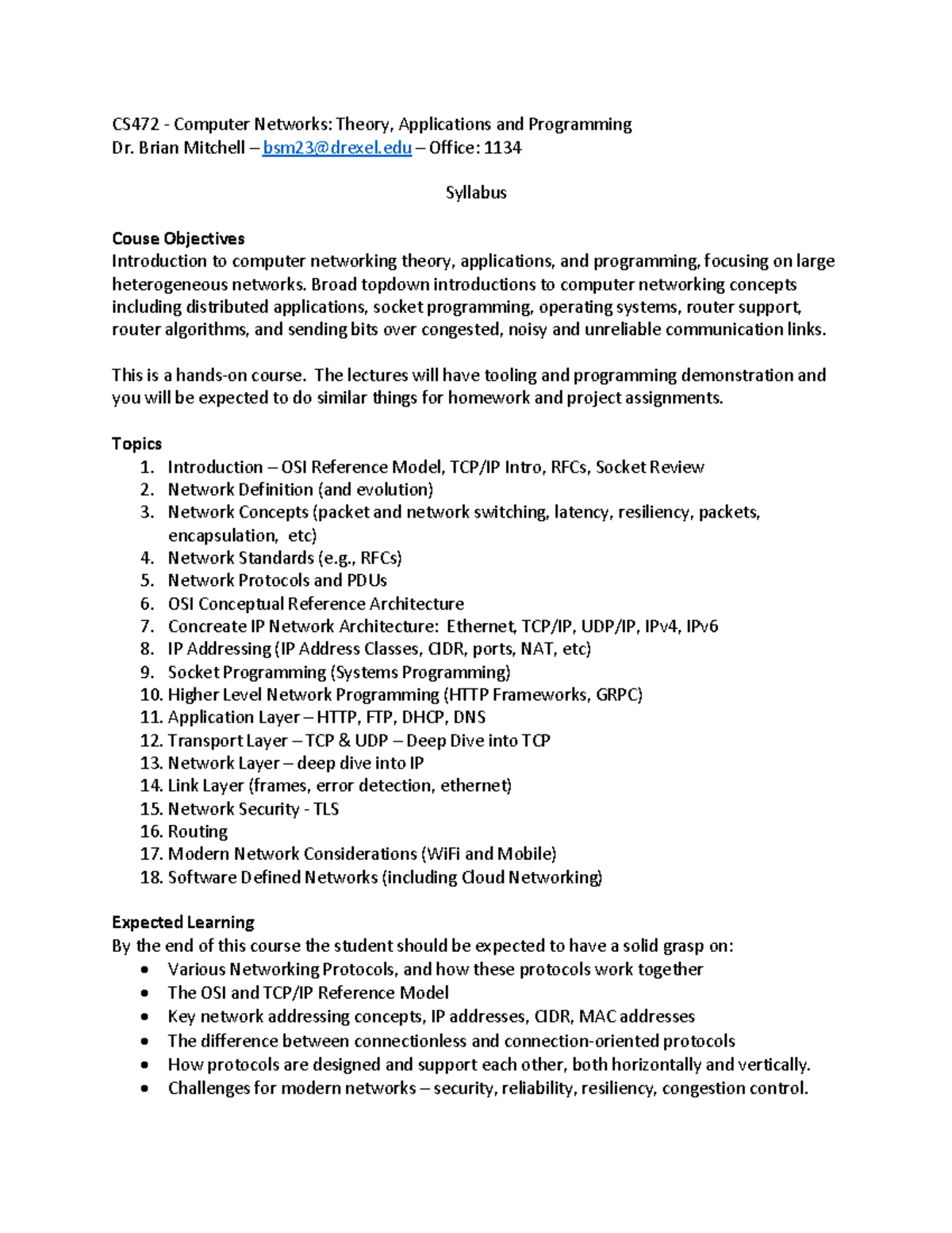 Syllabus - CS472 - Computer Networks: Theory, Applications and ...