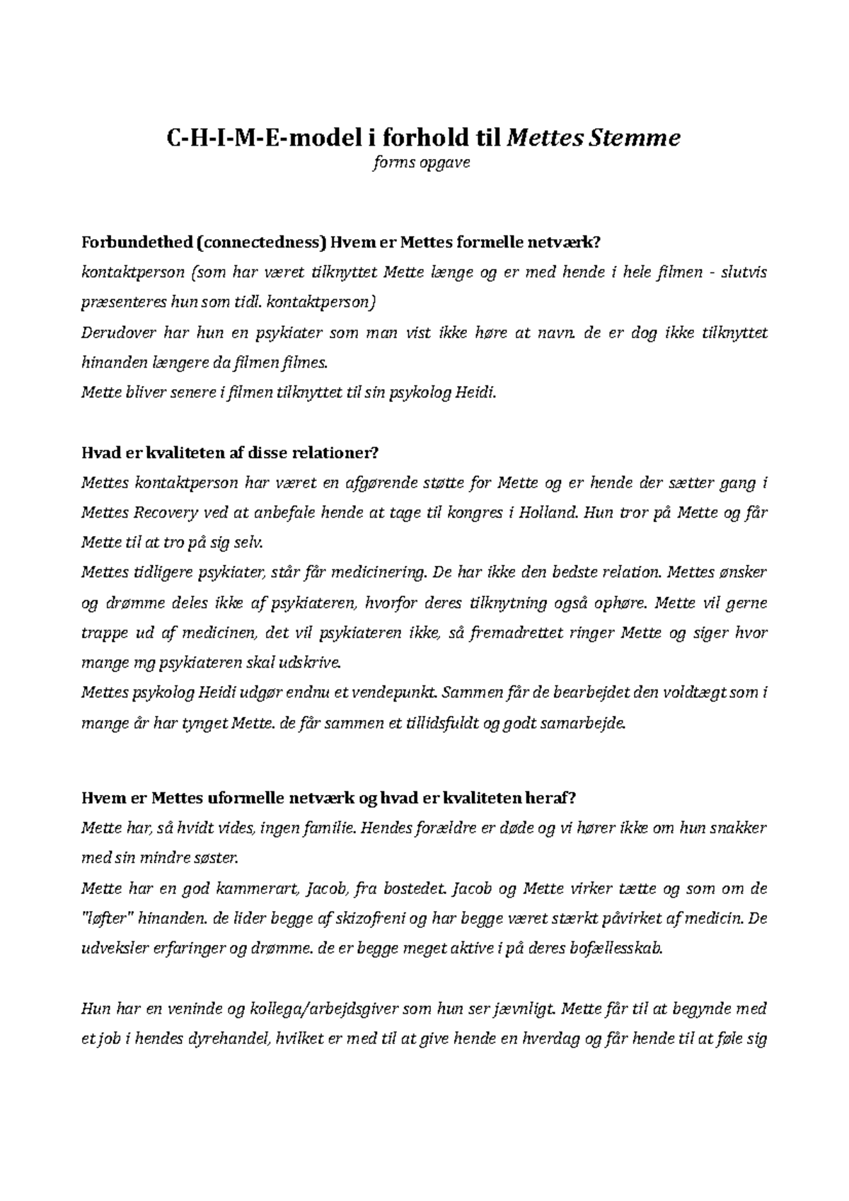 Chime model til "mettes stemme" - C-H-I-M-E-model i forhold til Mettes ...