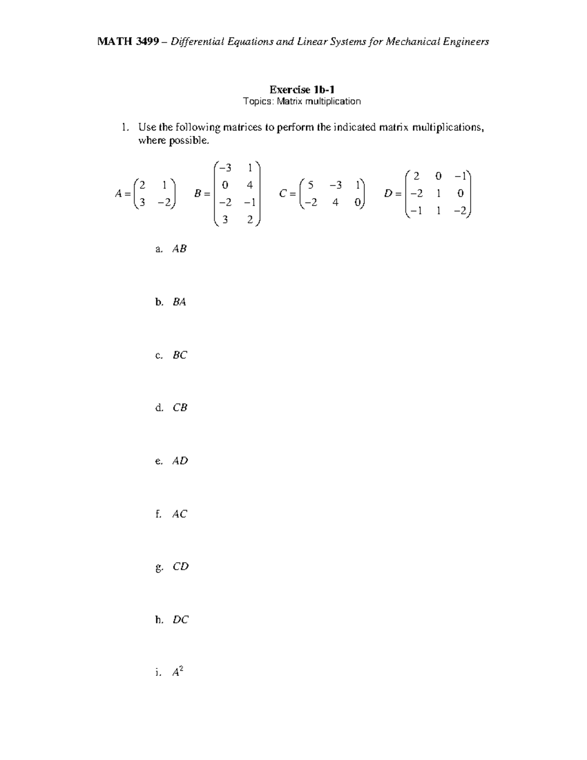 Exercise 1b-1 - Matrix Multiplication - MATH 3499 – Differential ...