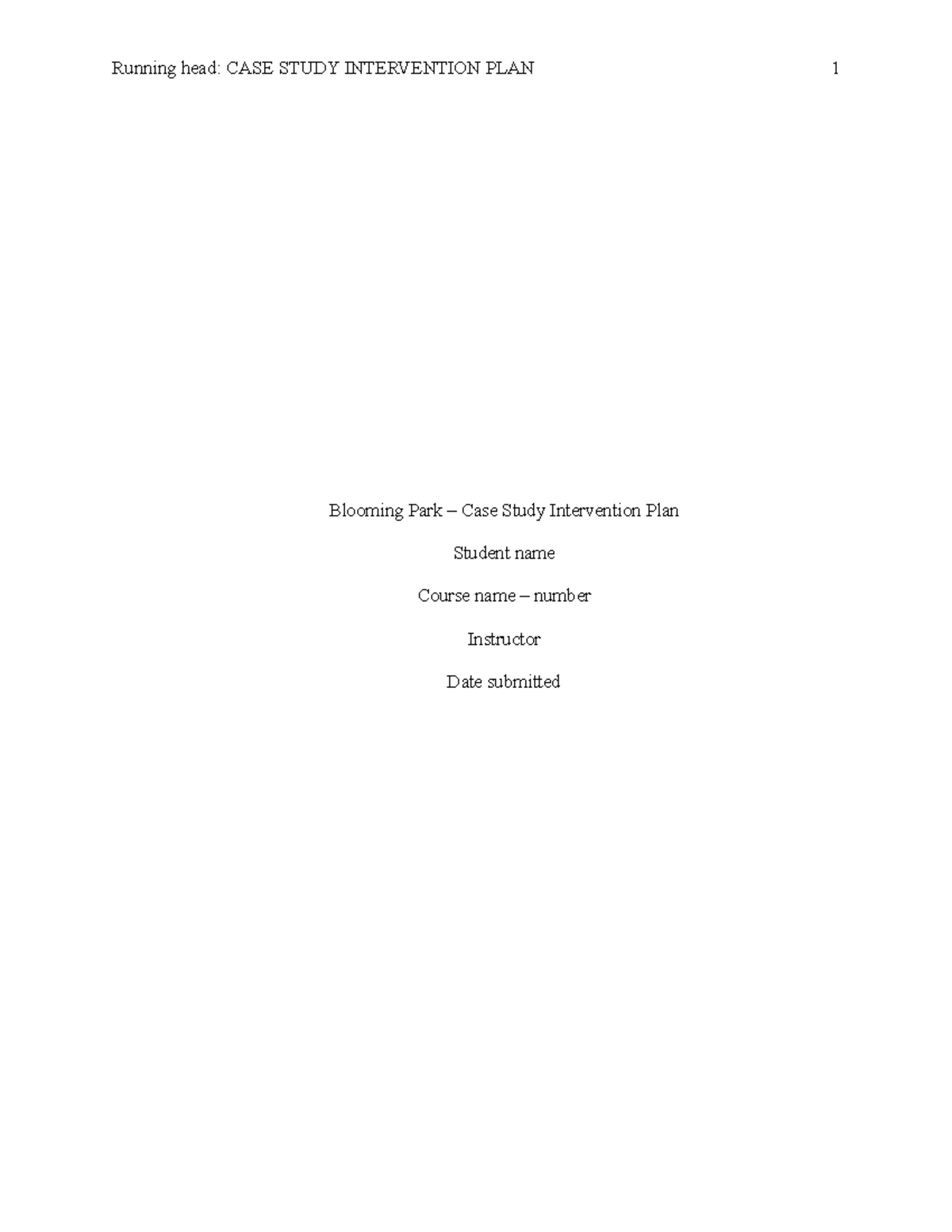 Blooming Park – Case Study Intervention Plan - Her family faces ...