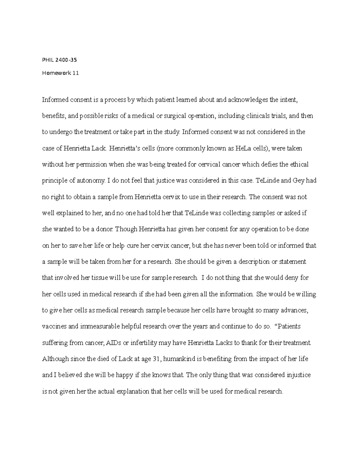 Homework 11 - assignment - PHIL 2400- Homework 11 Informed consent is a ...