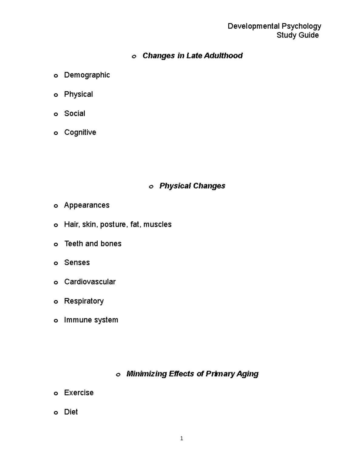 2021 Developmental Psychology Lecture Notes 120A - o Changes in Late ...