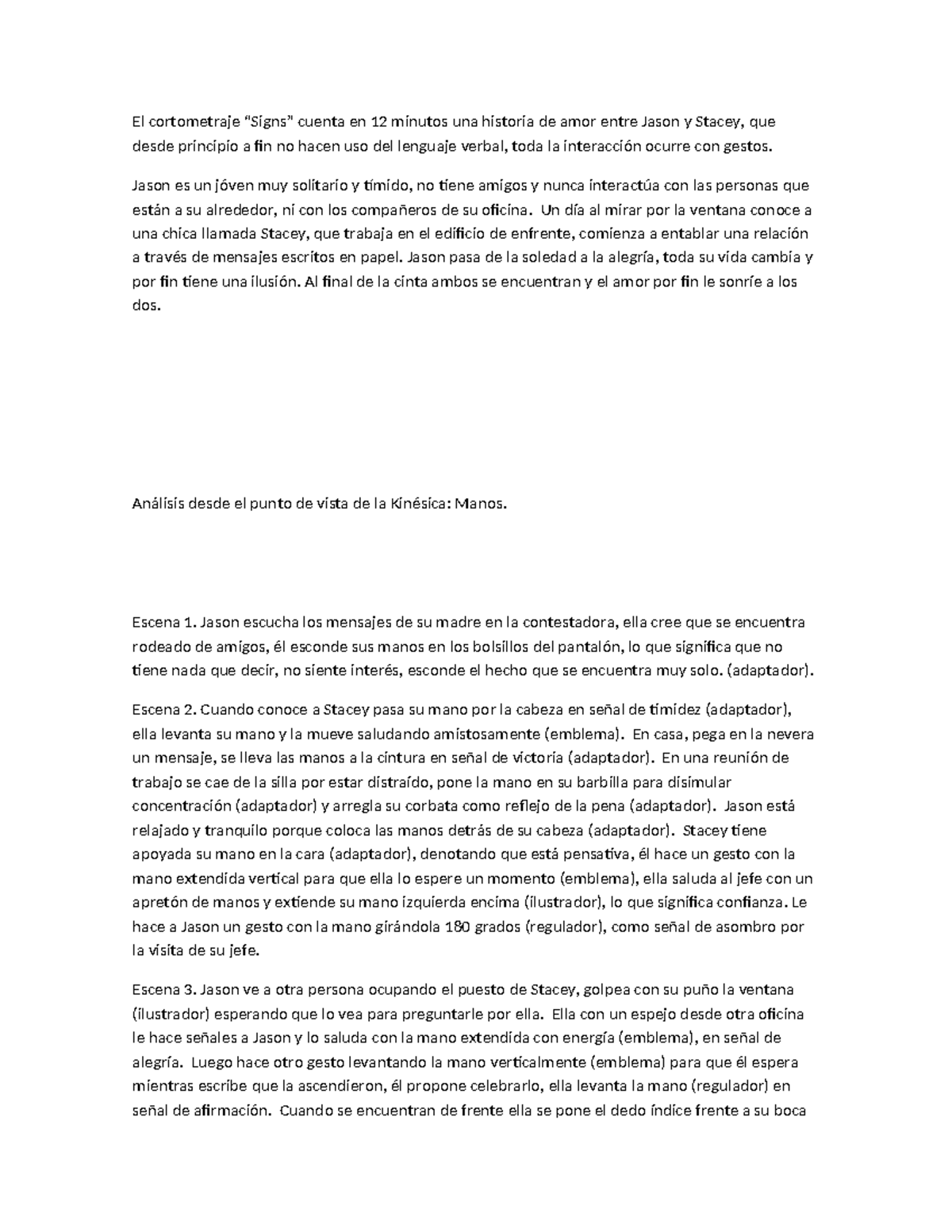 Analisis 4 - Análisis - El cortometraje “Signs” cuenta en 12 minutos ...