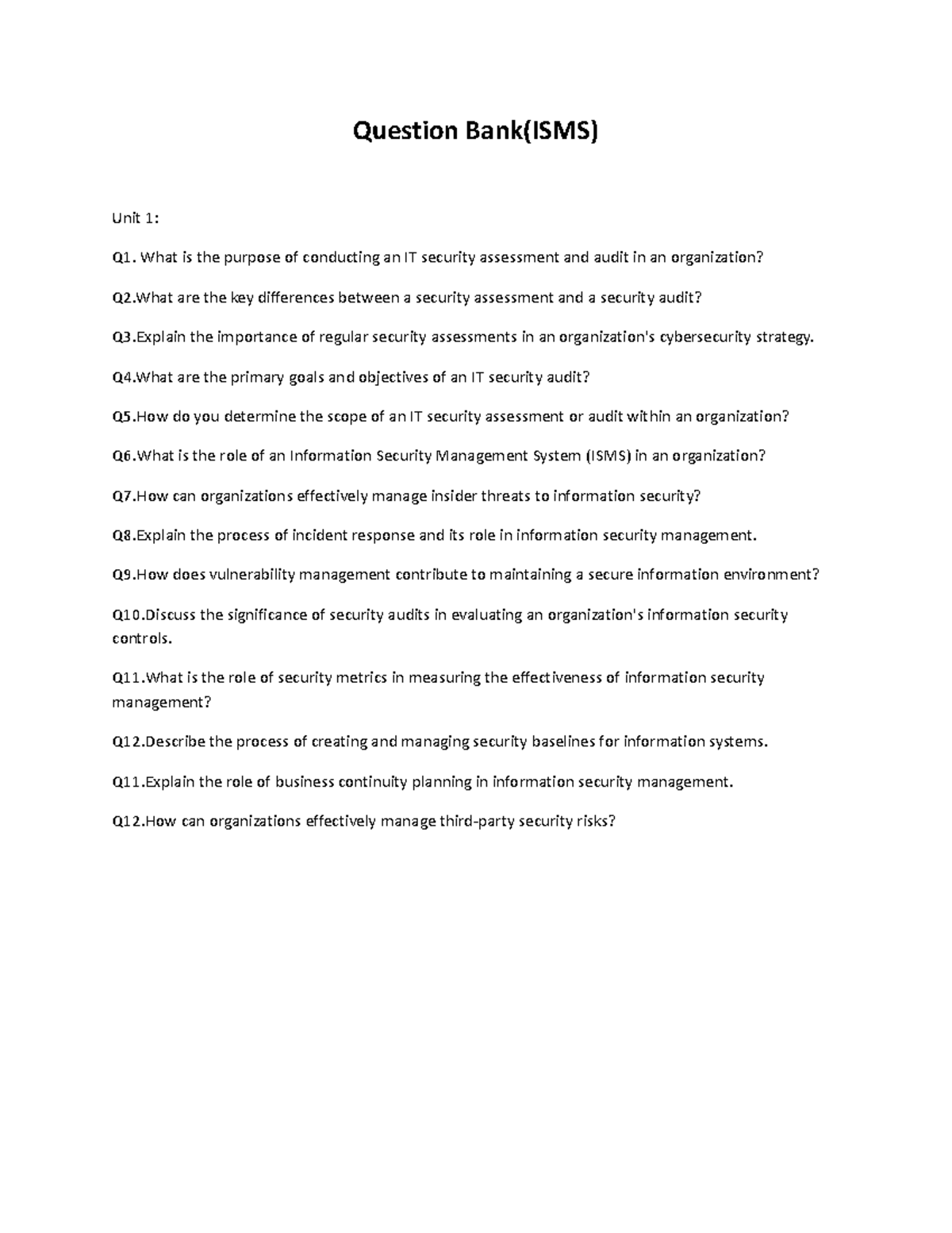 Question Bank ISMS - Question Bank(ISMS) Unit 1: Q1. What is the ...