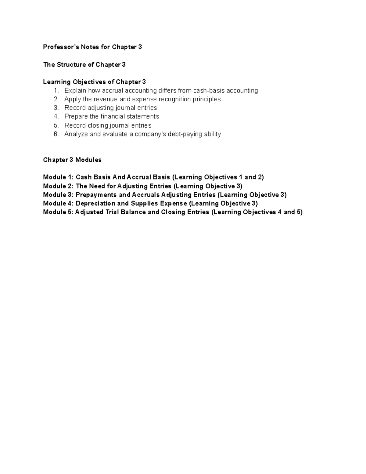 Professors Notes for Chapter 3 - Explain how accrual accounting differs ...
