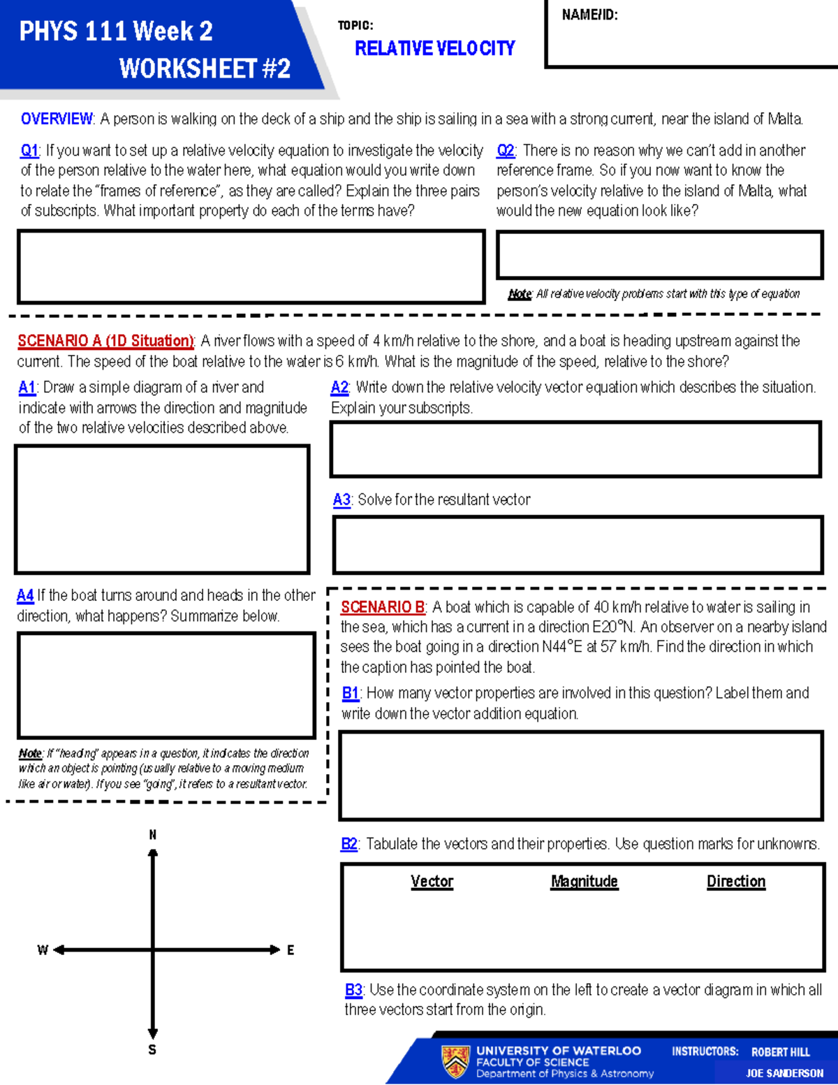 PHYS111 Week2-Worksheet 02 - RELATIVE VELOCITY PHYS 111 Week 2 WORKSHEET TOPIC: NAME/ID: JOE ...
