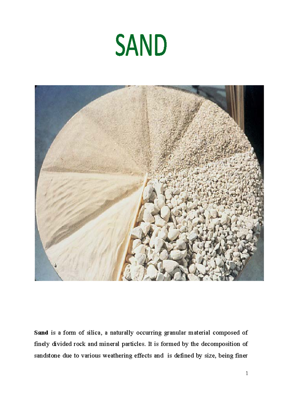 Sand - Ms Suchana - Sand is a form of silica, a naturally occurring ...