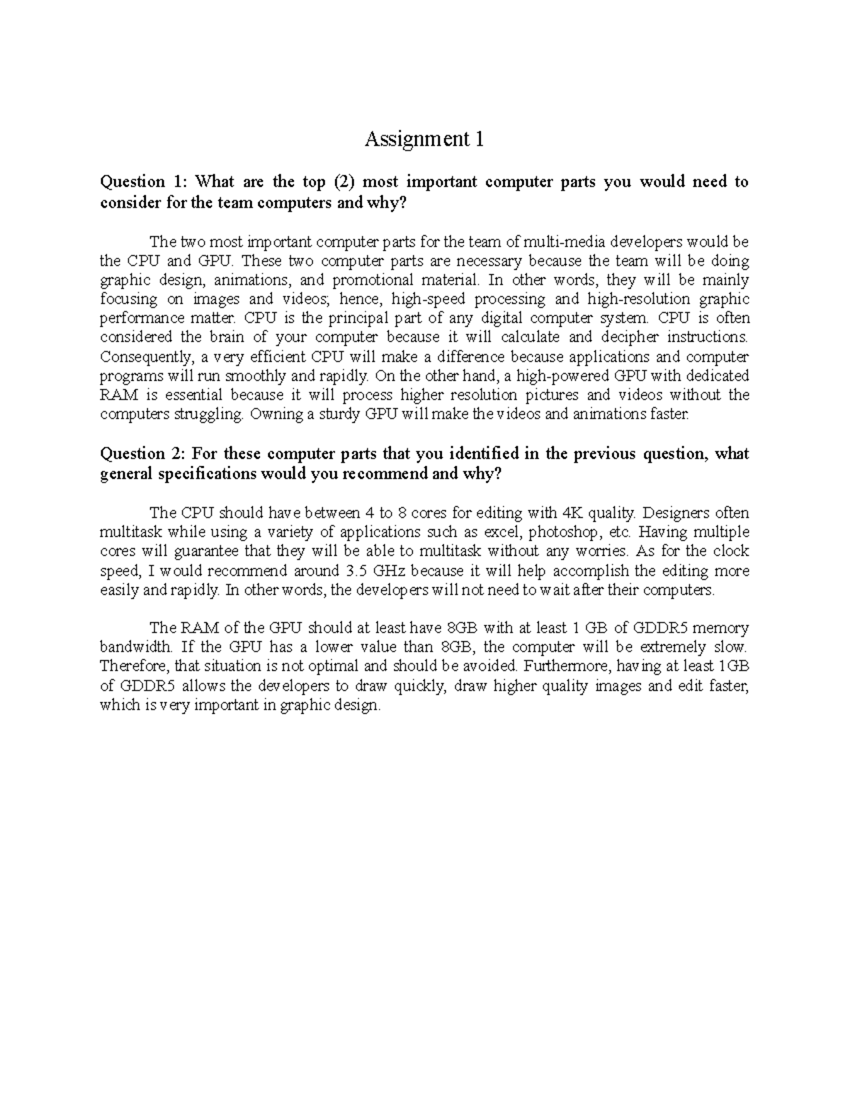 Assignment 1 - Btm 200 - Assignment 1 Question 1: What are the top (2) most important computer ...