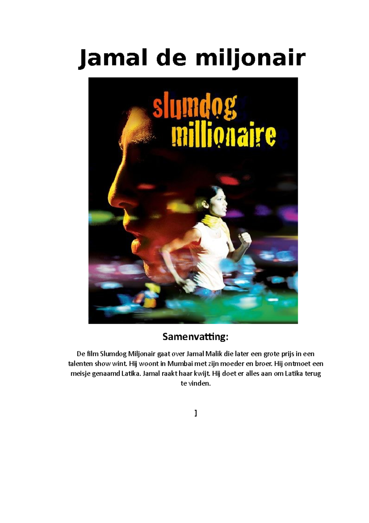 Document 1 - dfdfg - Jamal de miljonair Samenvatting: De film Slumdog ...