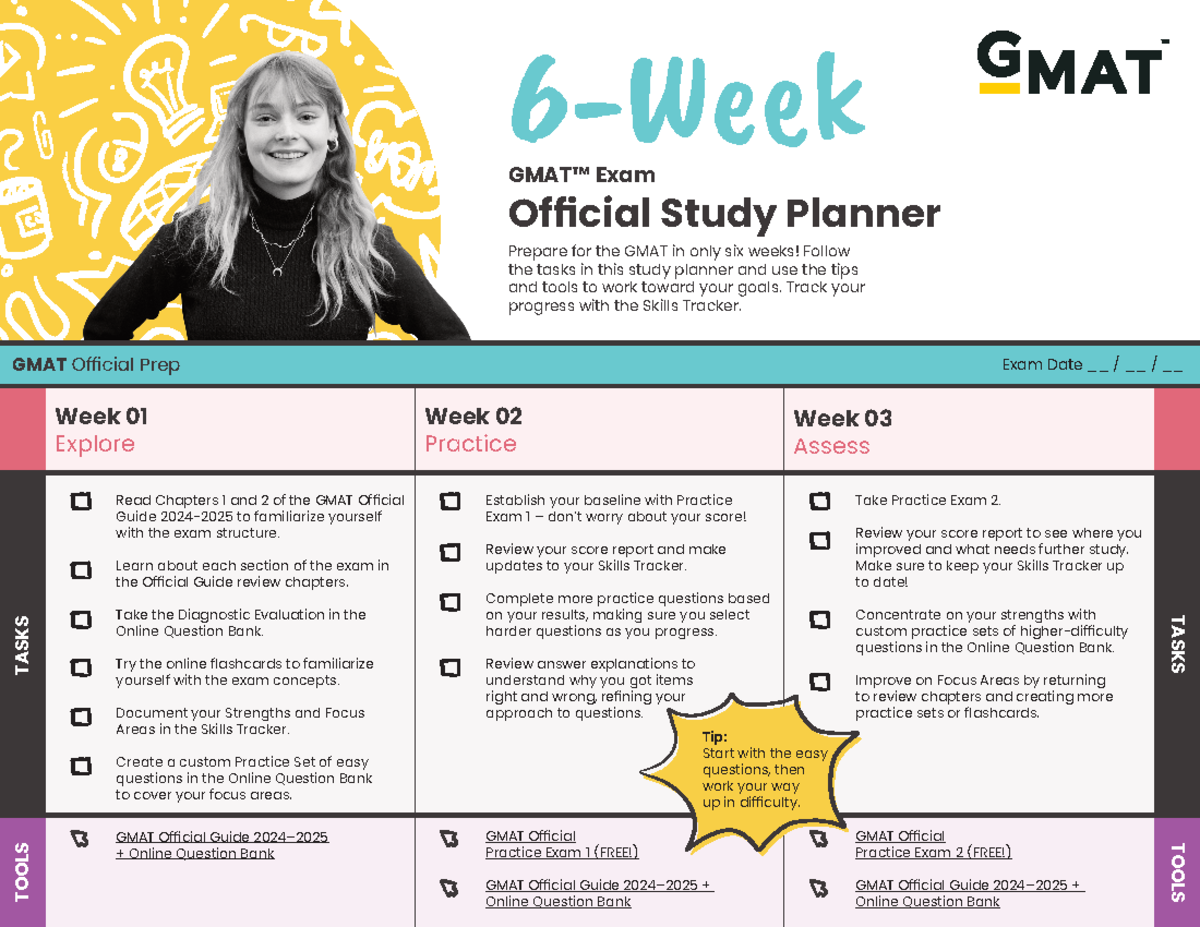 GMAT™ Official 6-Week Study Planner - Week 01 Explore Week 02 Practice ...