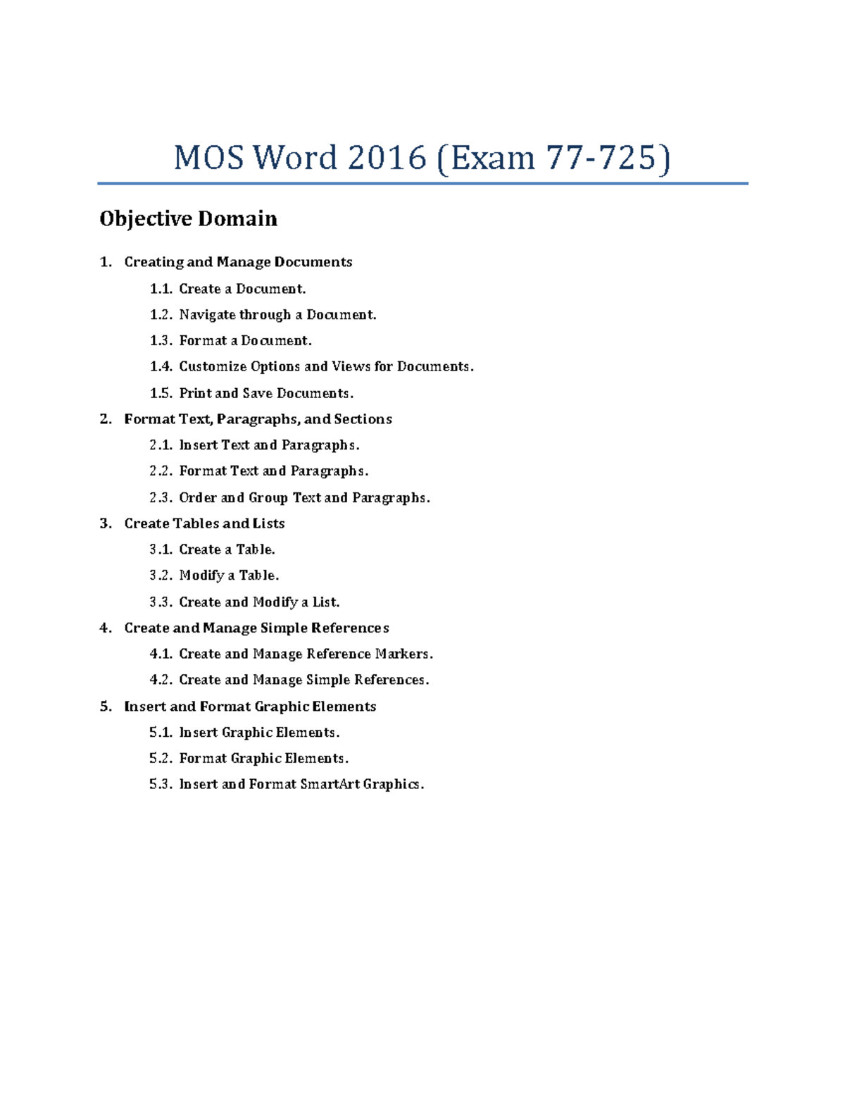 MOS Word 2016 Skills Measured - MOS Word 2016 (Exam 77-725) Objective ...