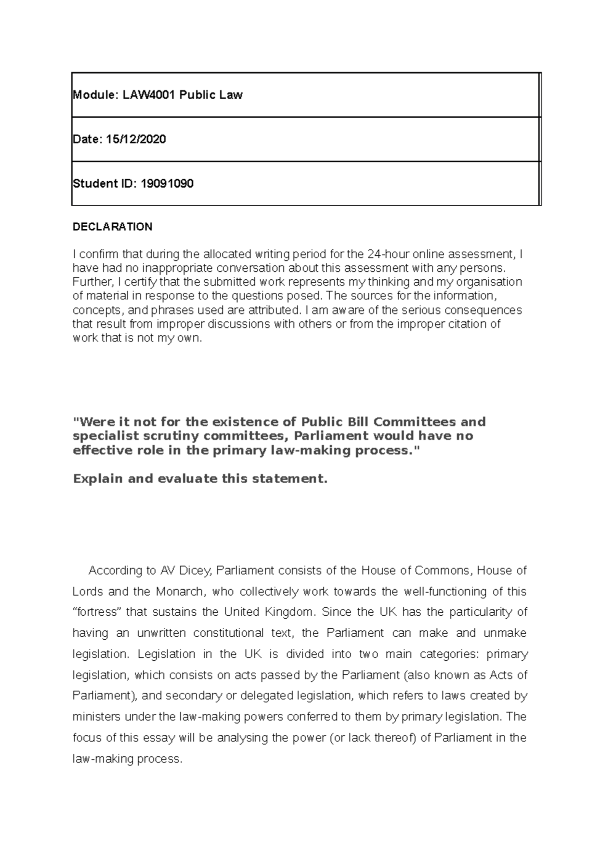 Public Law Formative Exam 2020 - Module: LAW4001 Public Law Date: 15/12/ Student ID: 19091090 ...