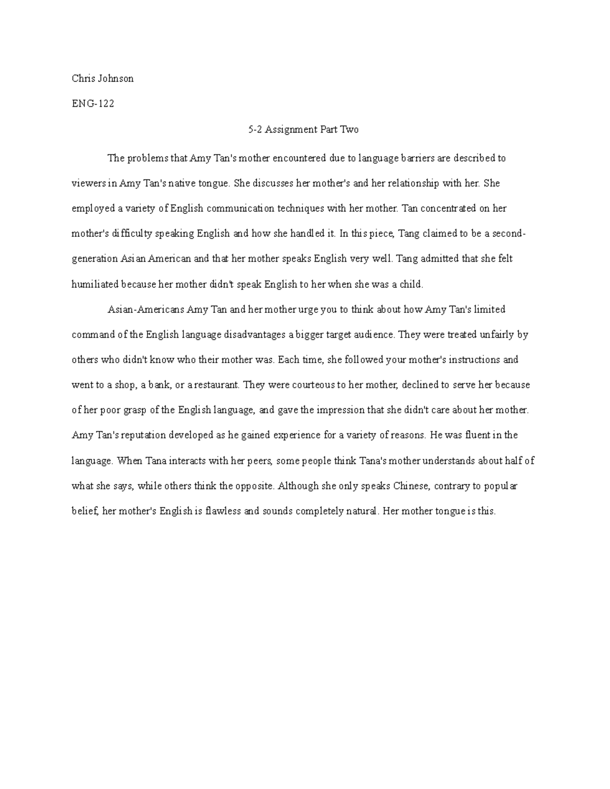 Chris Johnson 5-2 Assignment Part Two - Chris Johnson ENG- 5-2 Assignment Part Two The problems ...