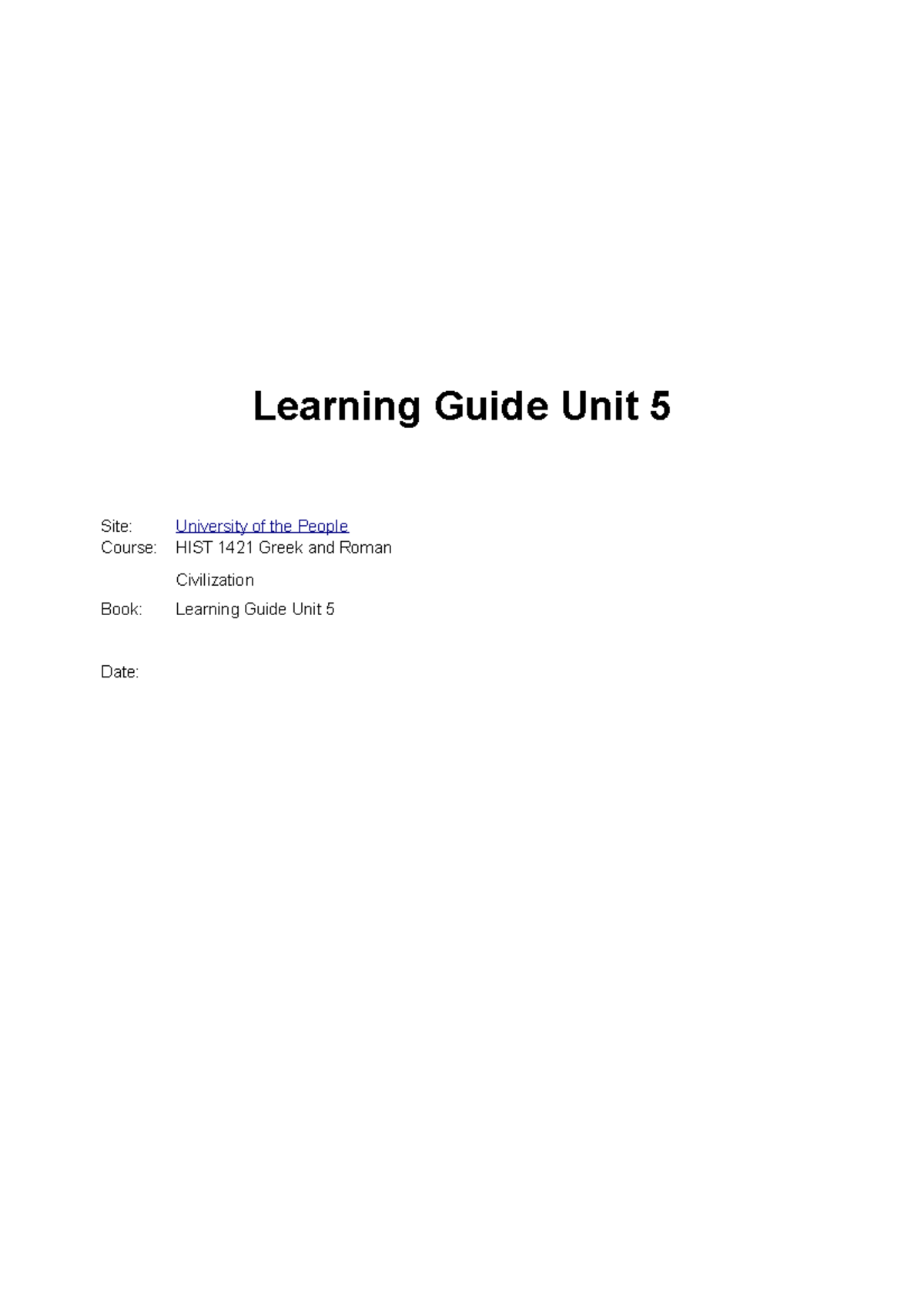 HIST1421 Learning Guide Unit 5 - Learning Guide Unit 5 Site: University of the People Course ...