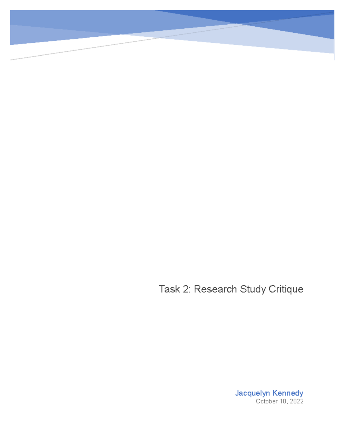 Task 2 Research Study Critique - Jacquelyn Kennedy October 10, 2022 ...