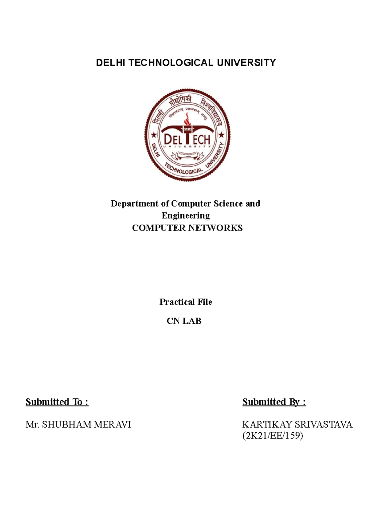 Cnlab 159 - Computer Networks LAB - DELHI TECHNOLOGICAL UNIVERSITY Department of Computer ...